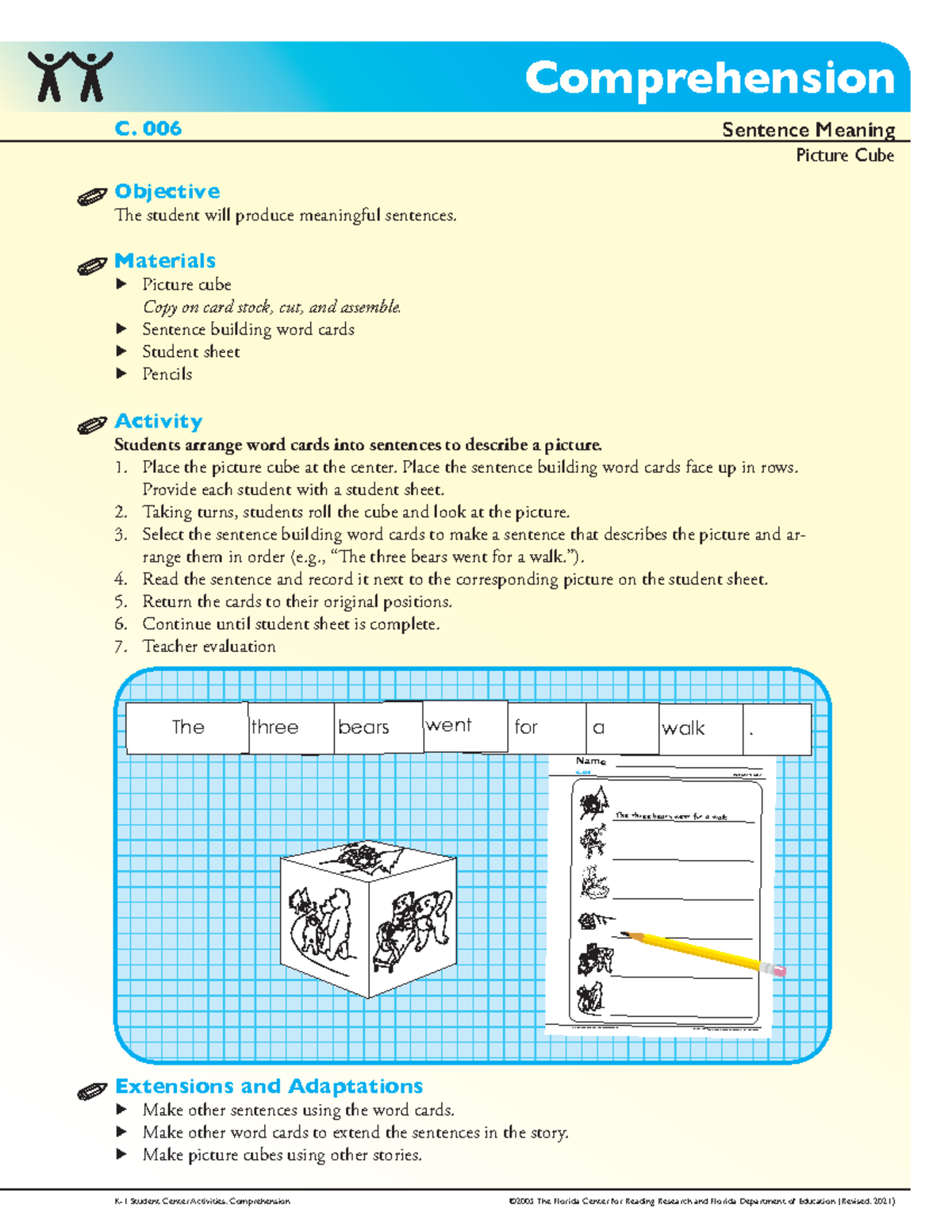 Picture Cube - K-1 Student Center Activities: Comprehension ©2005 The ...