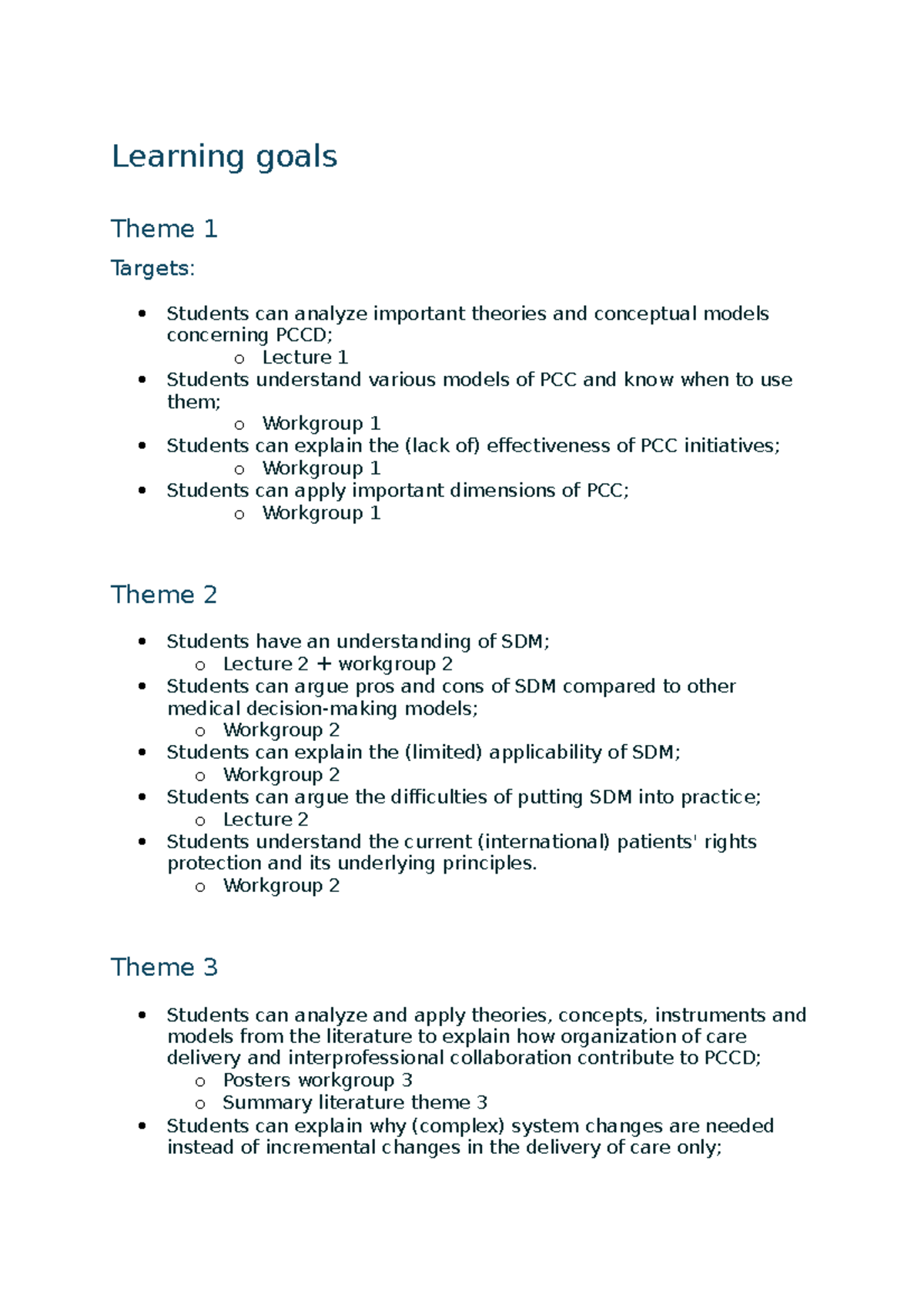 Learning goals PCCD - Leerdoelen PCCD - Learning goals Theme 1 Targets: Students can analyze ...