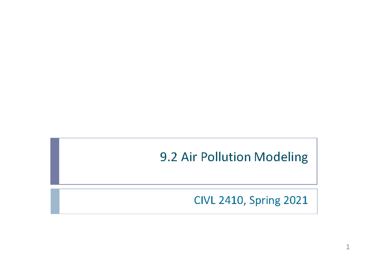 Air pollution modelling March 30 - 9 Air Pollution Modeling Air ...
