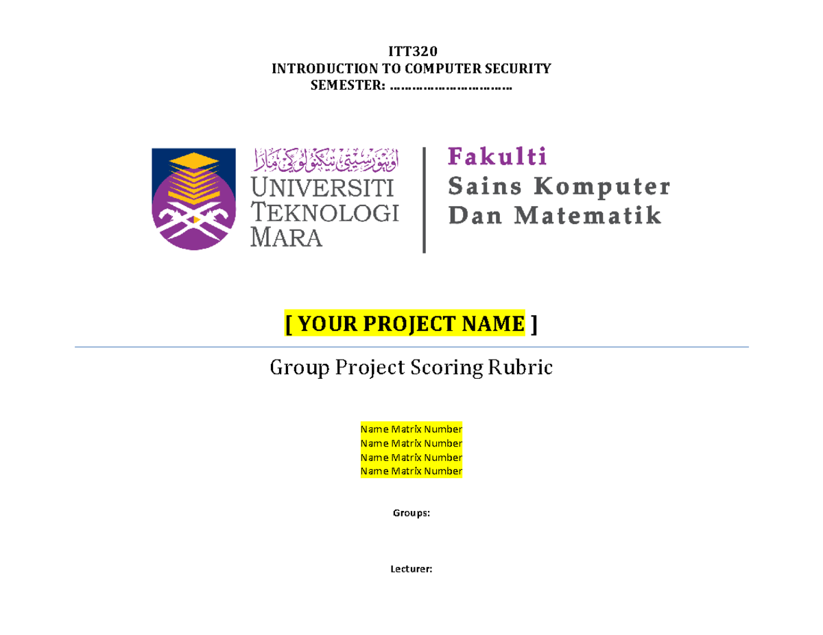 ITT320 Group Project Rubric - ITT INTRODUCTION TO COMPUTER SECURITY SEMESTER: - Studocu