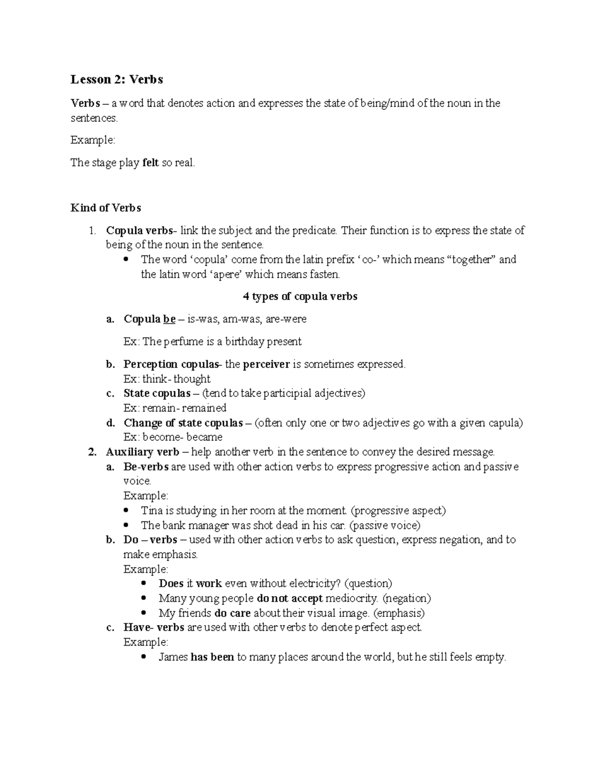 Lesson 2 - Lesson 2: Verbs Verbs – a word that denotes action and ...