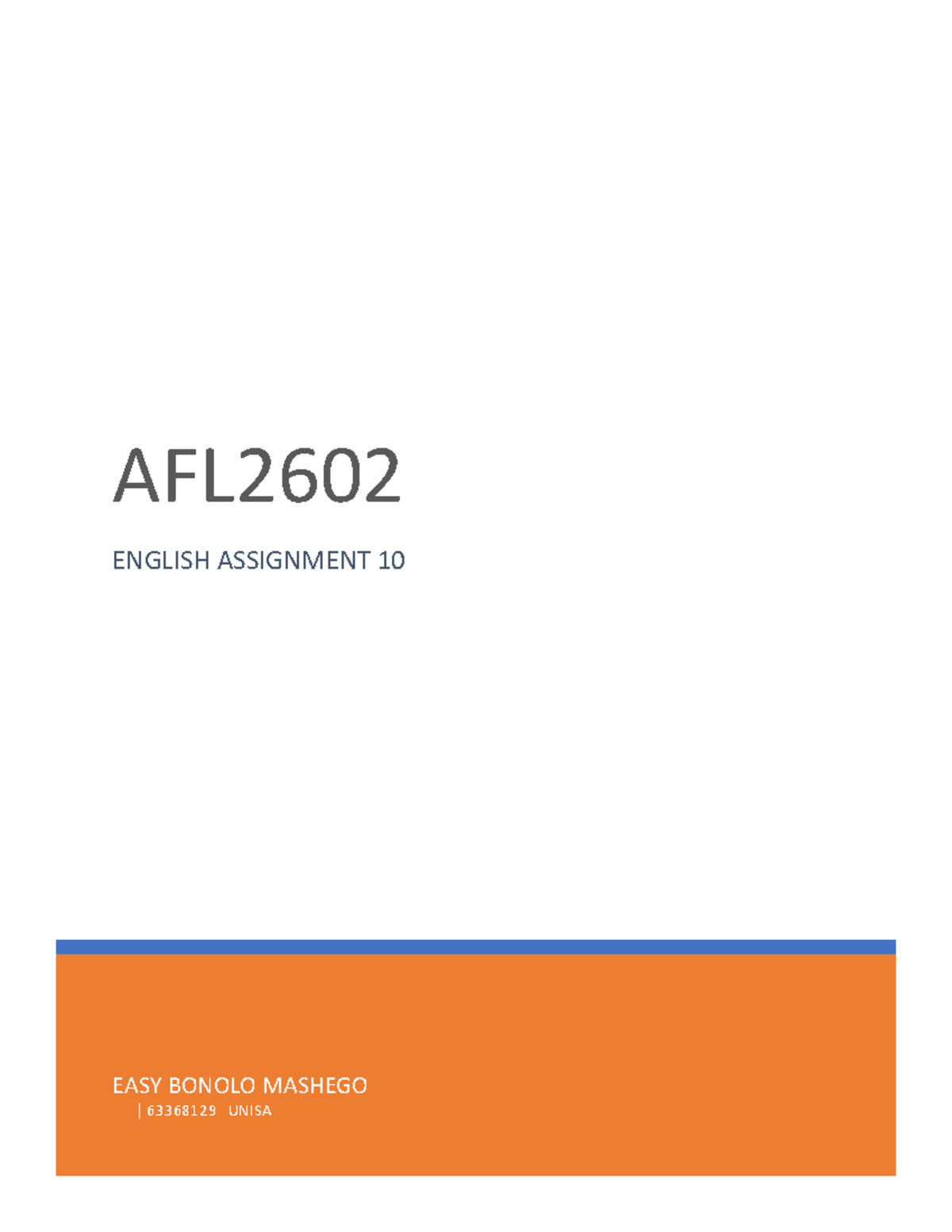 AFL2602 ASS English ASS 10 - EASY BONOLO MASHEGO | 63368129 UNISA AFL ...