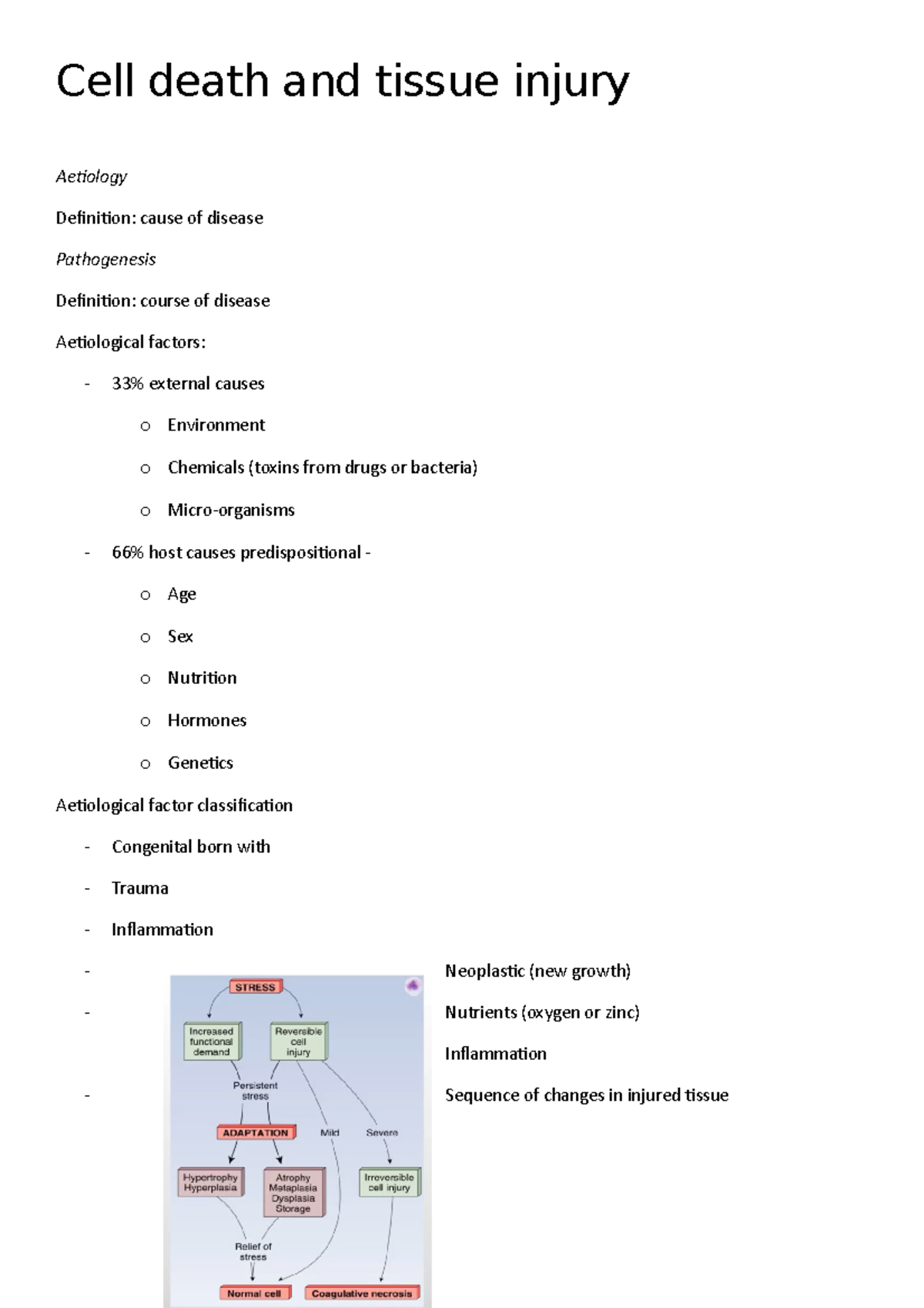 Cell death and tissue injury - Cell death and tissue injury Aetiology ...