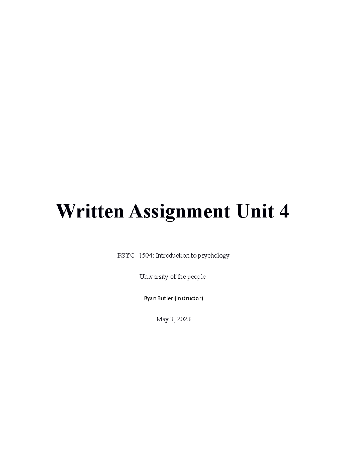 Unit4 writing psychology - Written Assignment Unit 4 PSYC- 1504 ...