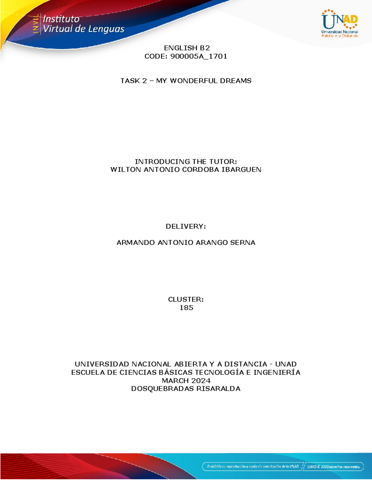 Task 2 – My wonderful dreams - ENGLISH B CODE: 900005A_ TASK 2 – MY WONDERFUL DREAMS INTRODUCING ...