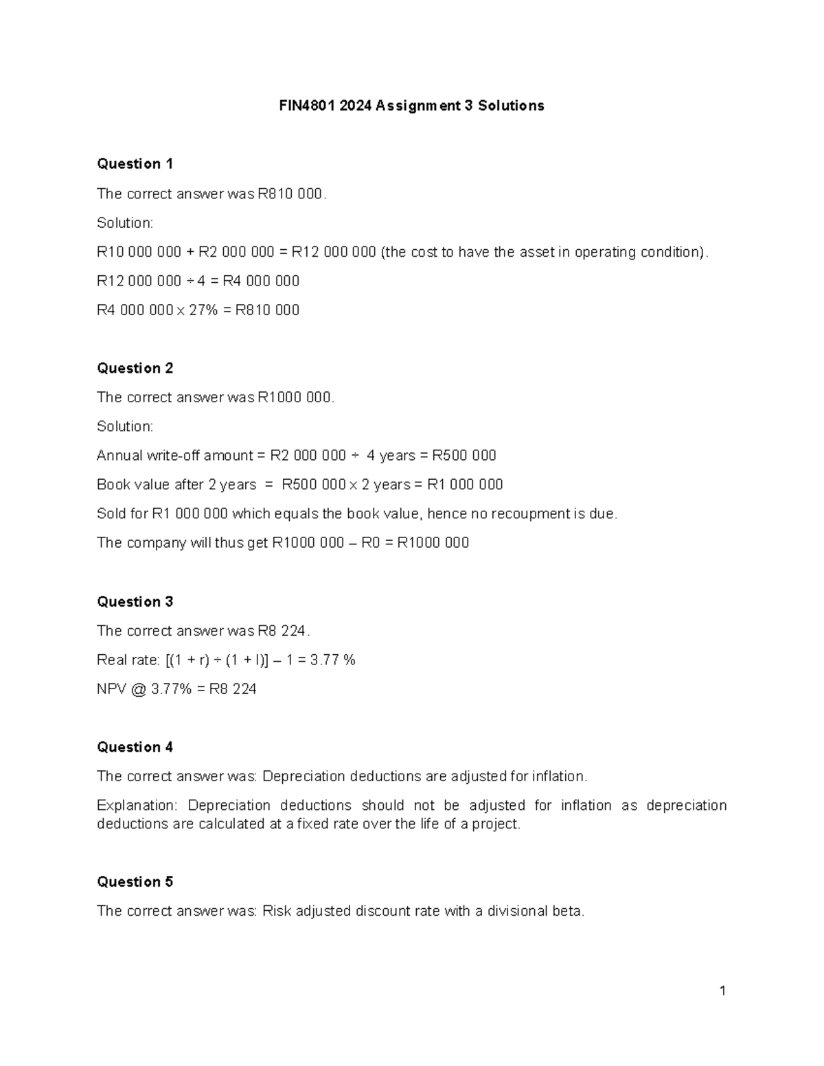 Assignment 3 sol - Answers - FIN4801 2024 Assignment 3 Solutions Question 1 The correct answer ...
