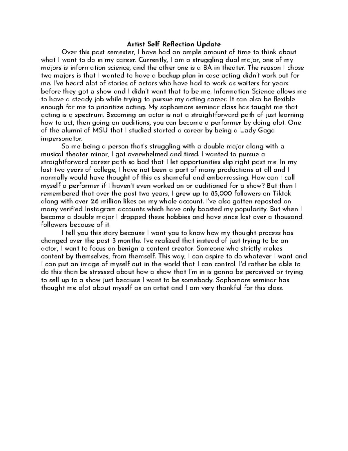 Artist Self Reflection Update - Currently, I am a struggling dual major ...