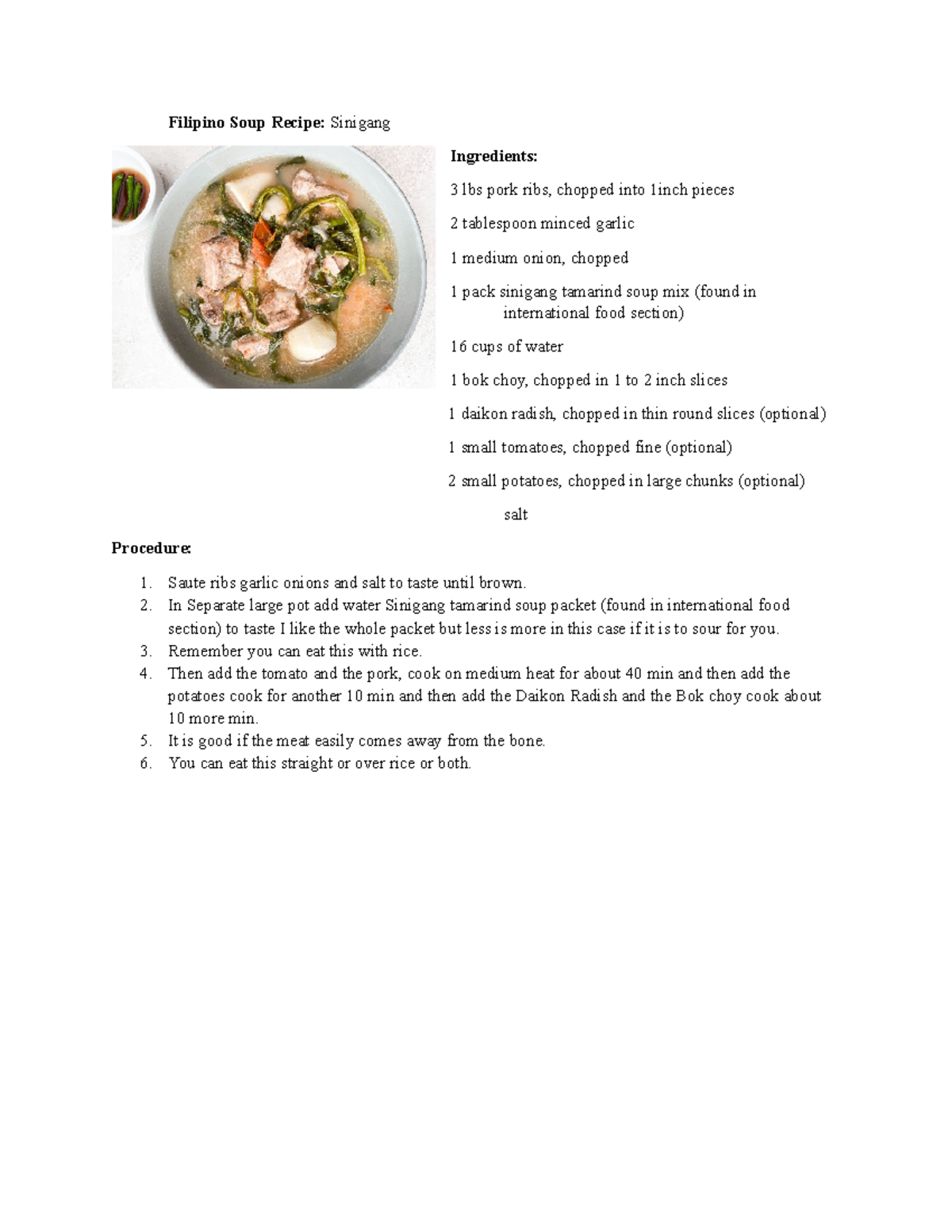 Recipes - Filipino Soup Recipe: Sinigang Ingredients: 3 lbs pork ribs ...