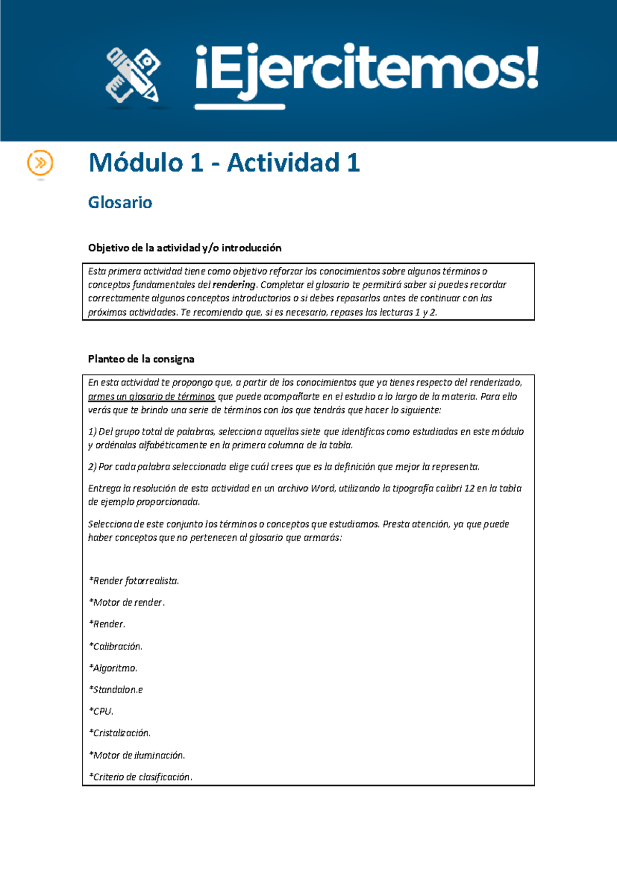 Actividad 1 M1 consigna - Módulo 1 - Actividad 1 Glosario Objetivo de la actividad y/o ...