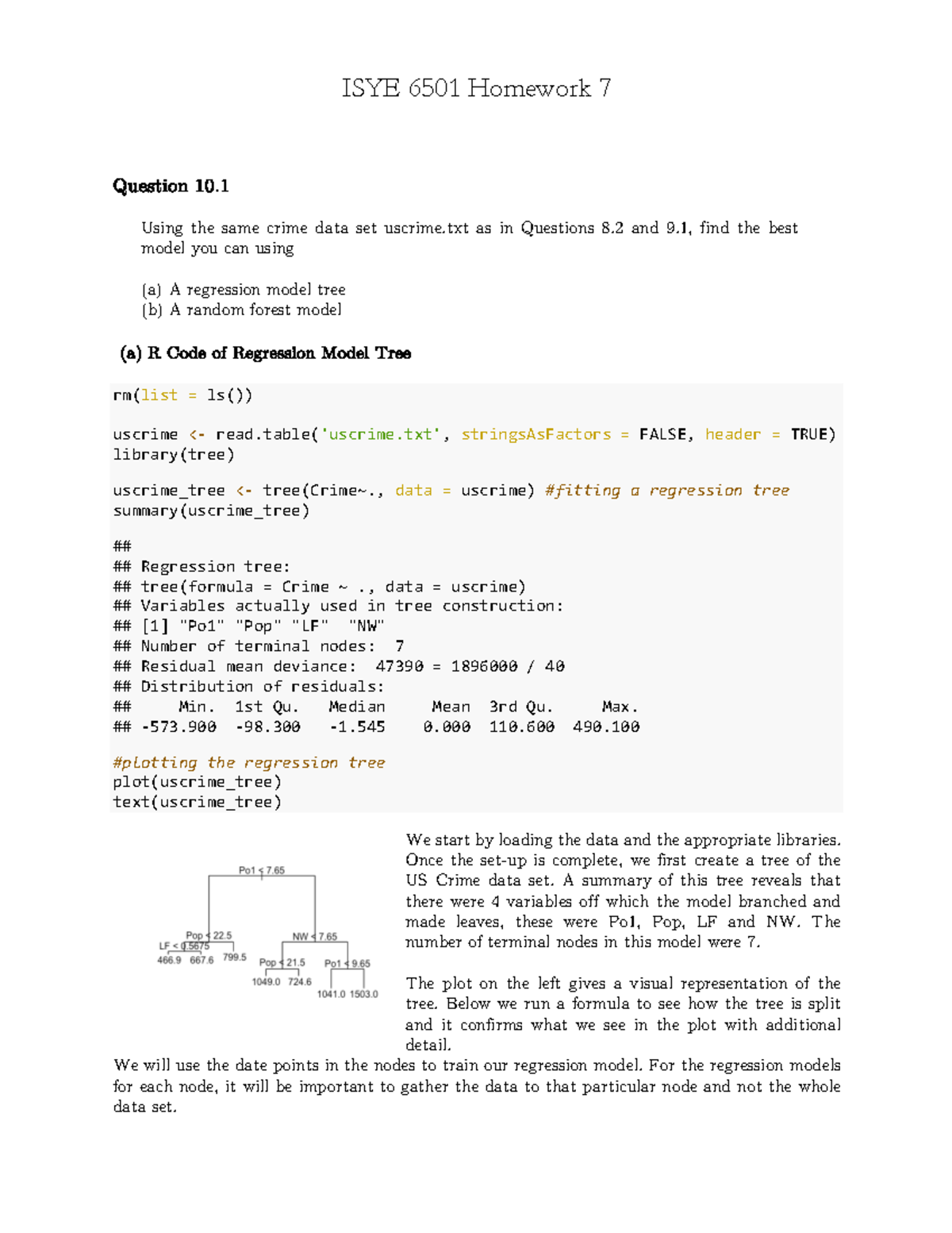 Homework Week 7 - Week 7 HW - ISYE 6501 Homework 7 Question 10 Using the same crime data set ...