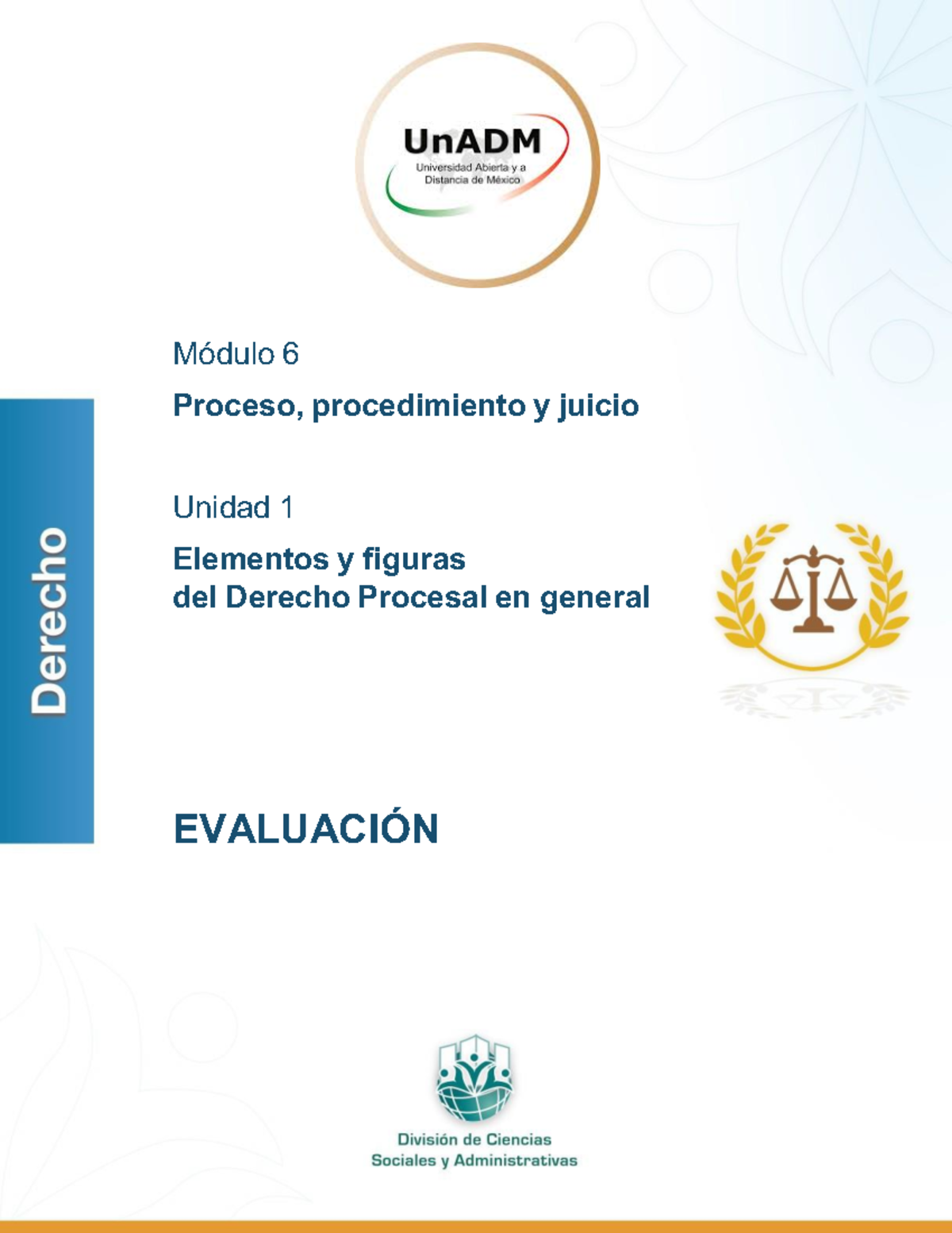 DE Evalua Unidad 1 - UNADM - Warning: TT: undefined function: 32 Warning: TT: undefined function ...