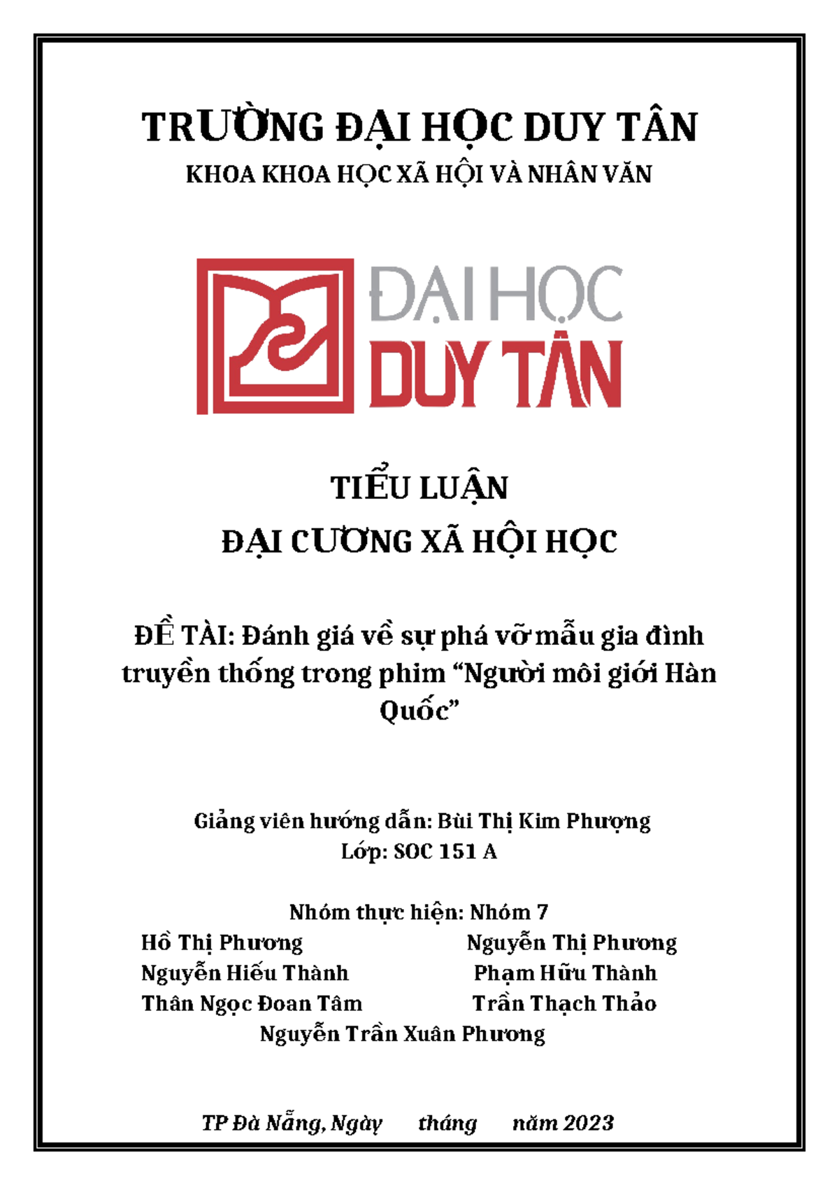 TRƯỜNG ĐẠI HỌC DUY TÂN - hay quá - TR ƯỜNG Đ ẠI H ỌC DUY TÂN KHOA KHOA H ỌC XÃ H ỘI VÀ NHÂN VĂN ...