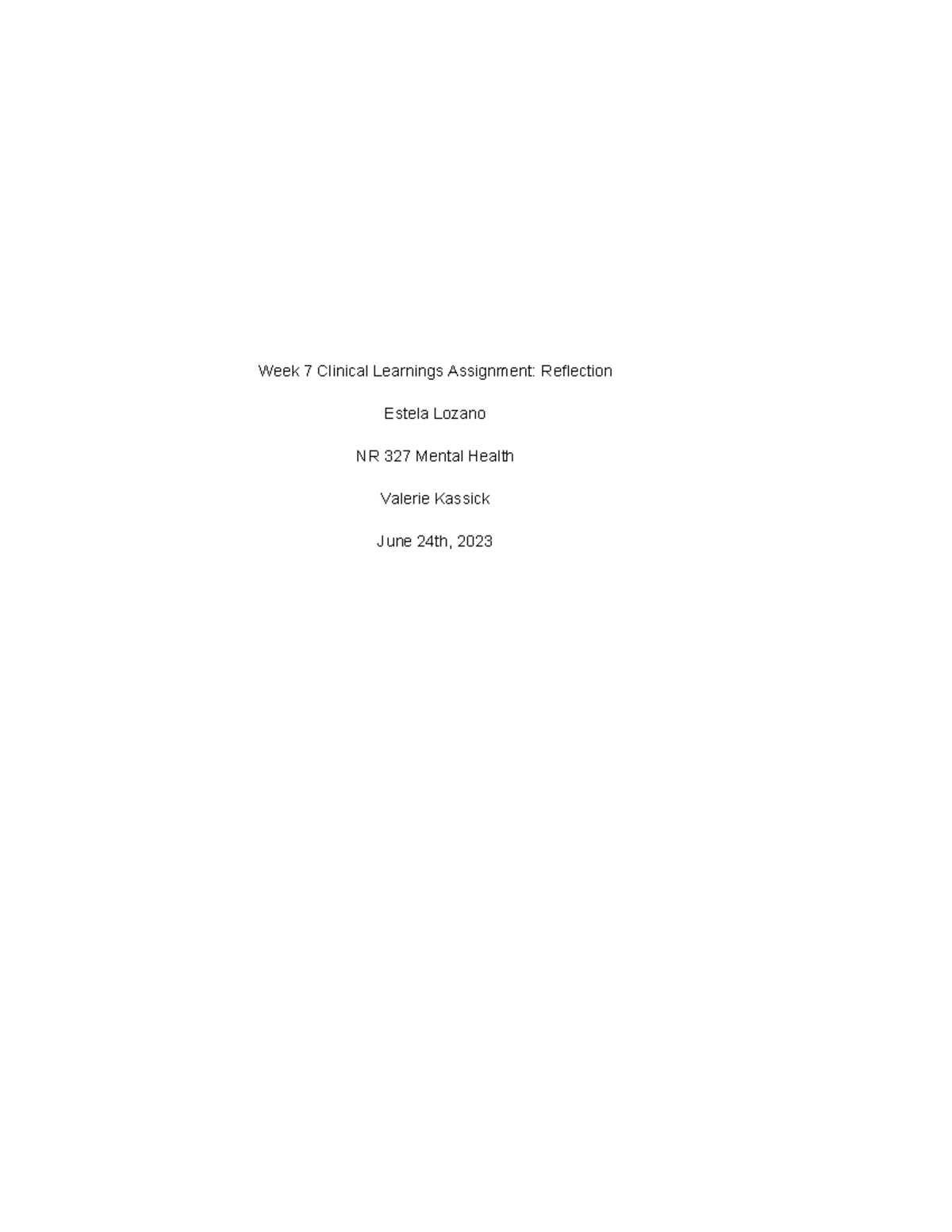 CLA Week 7 Reflection - collab chamberlain - Week 7 Clinical Learnings ...
