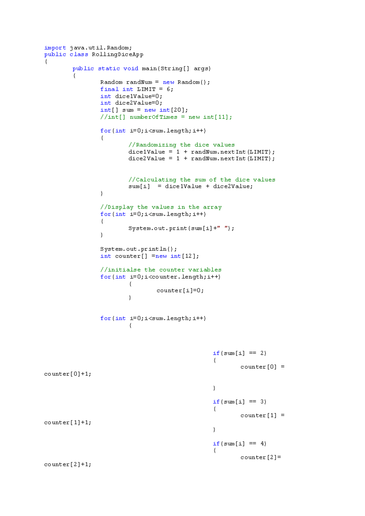 Rolling%20dice%20code - import java.util; public class RollingDiceApp { public static void - Studocu