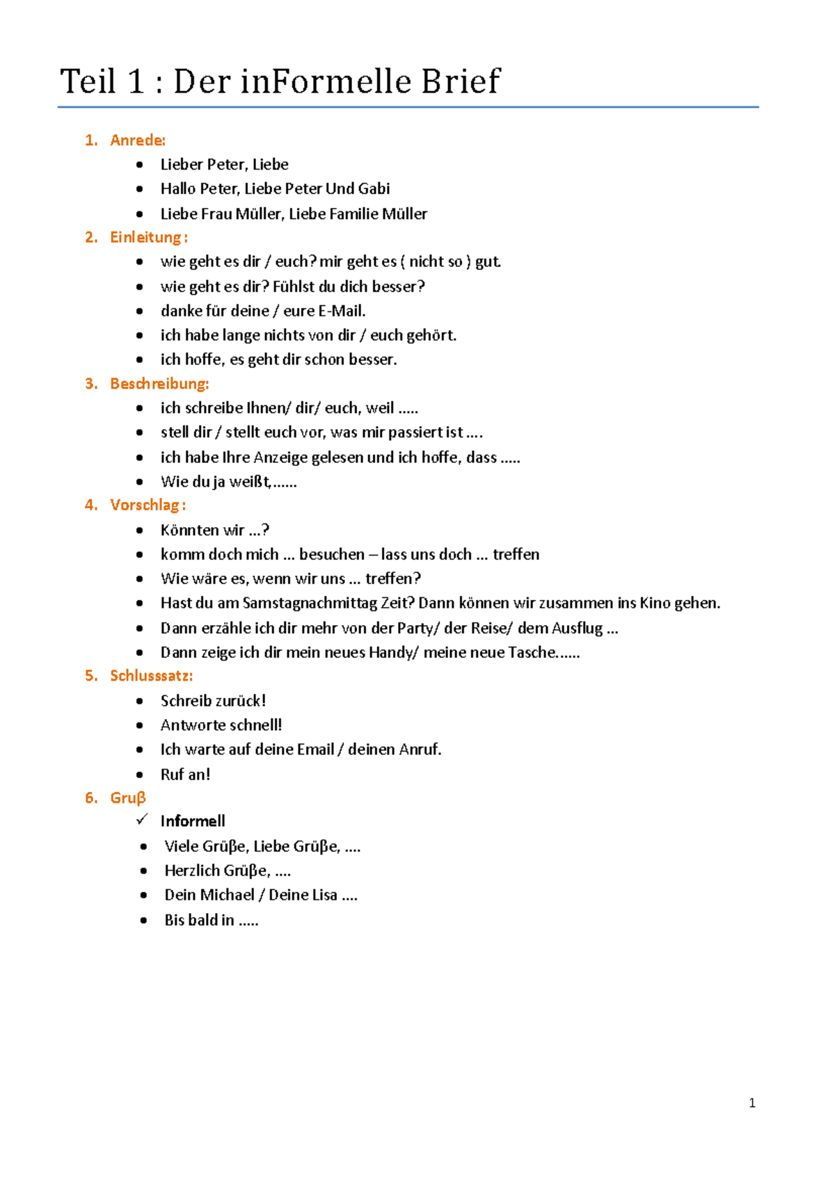 B1 Teil 1 2 3 - Teil 1 : Der inFormelle Brief 1. Anrede: Lieber Peter ...
