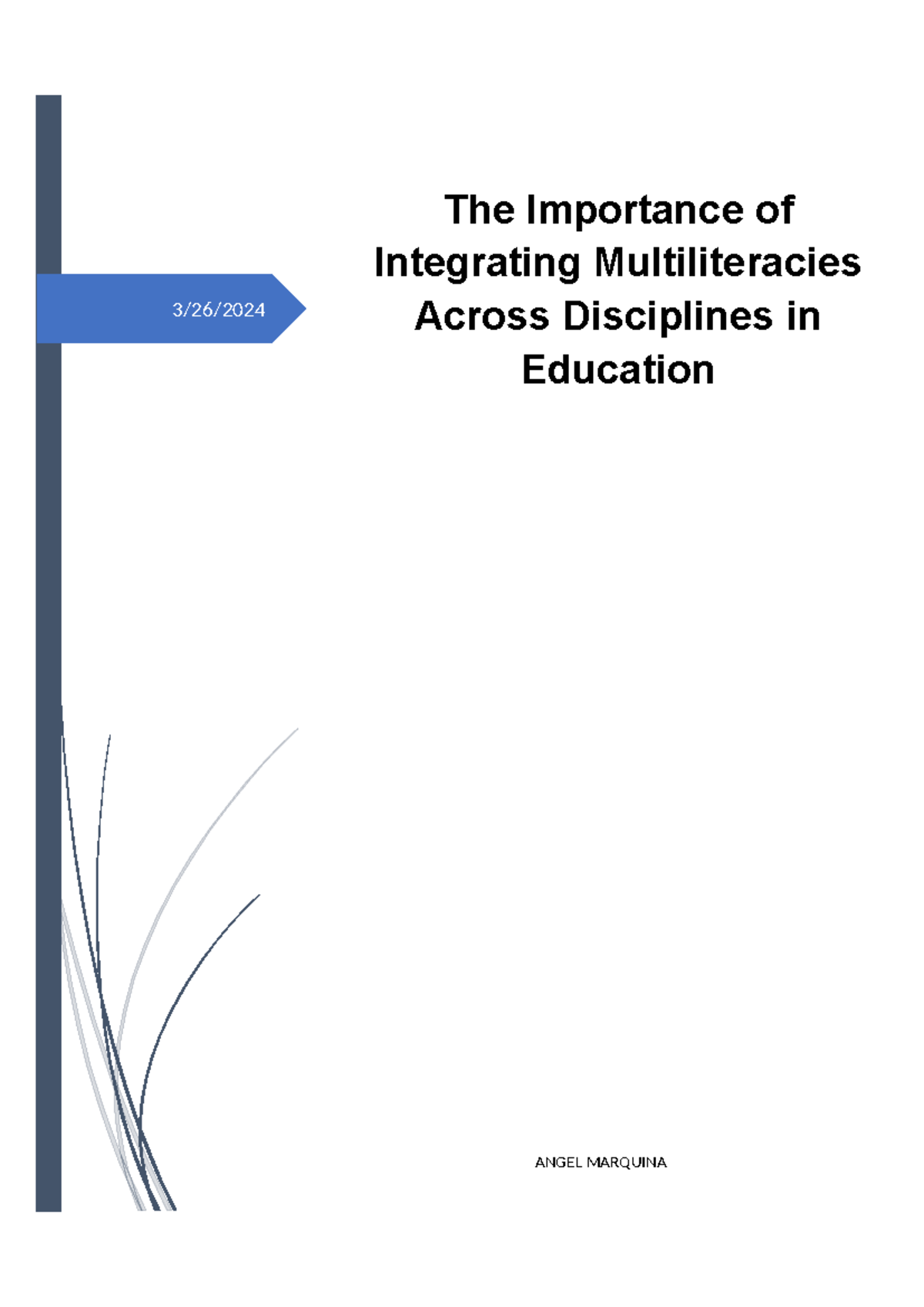 The Importance of Integrating Multiliteracies Across Disciplines in ...