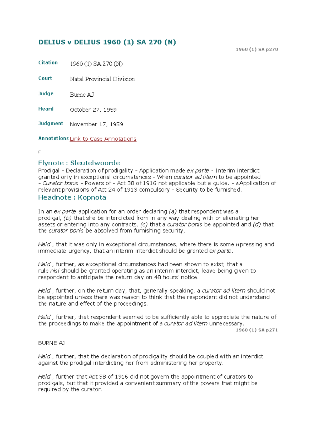 Delius v Delius 1960 - prodigality - DELIUS v DELIUS 1960 (1) SA 270 (N ...