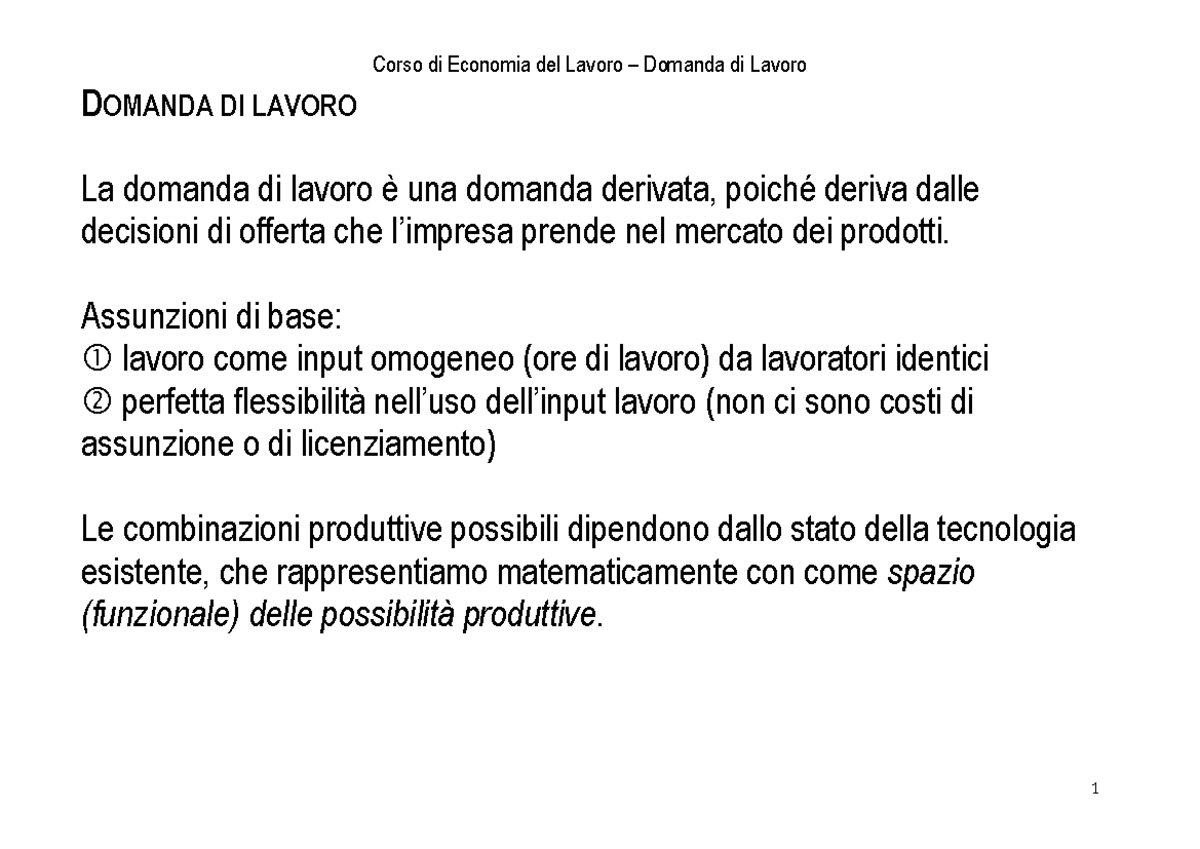Domanda di lavoro - Esercizi - DOMANDA DI LAVORO La domanda di lavoro è ...