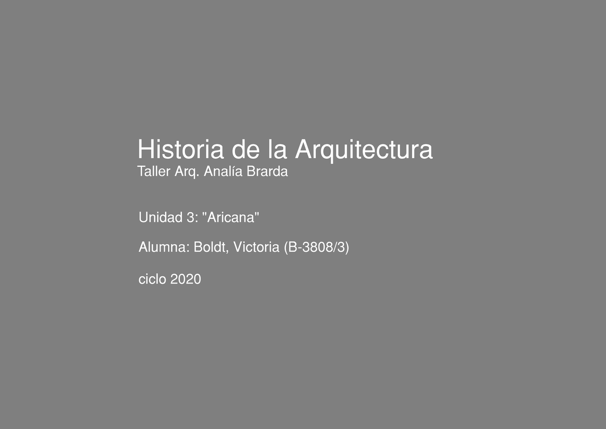 Unidad 3 Aricana Boldt Victoria - í - Studocu
