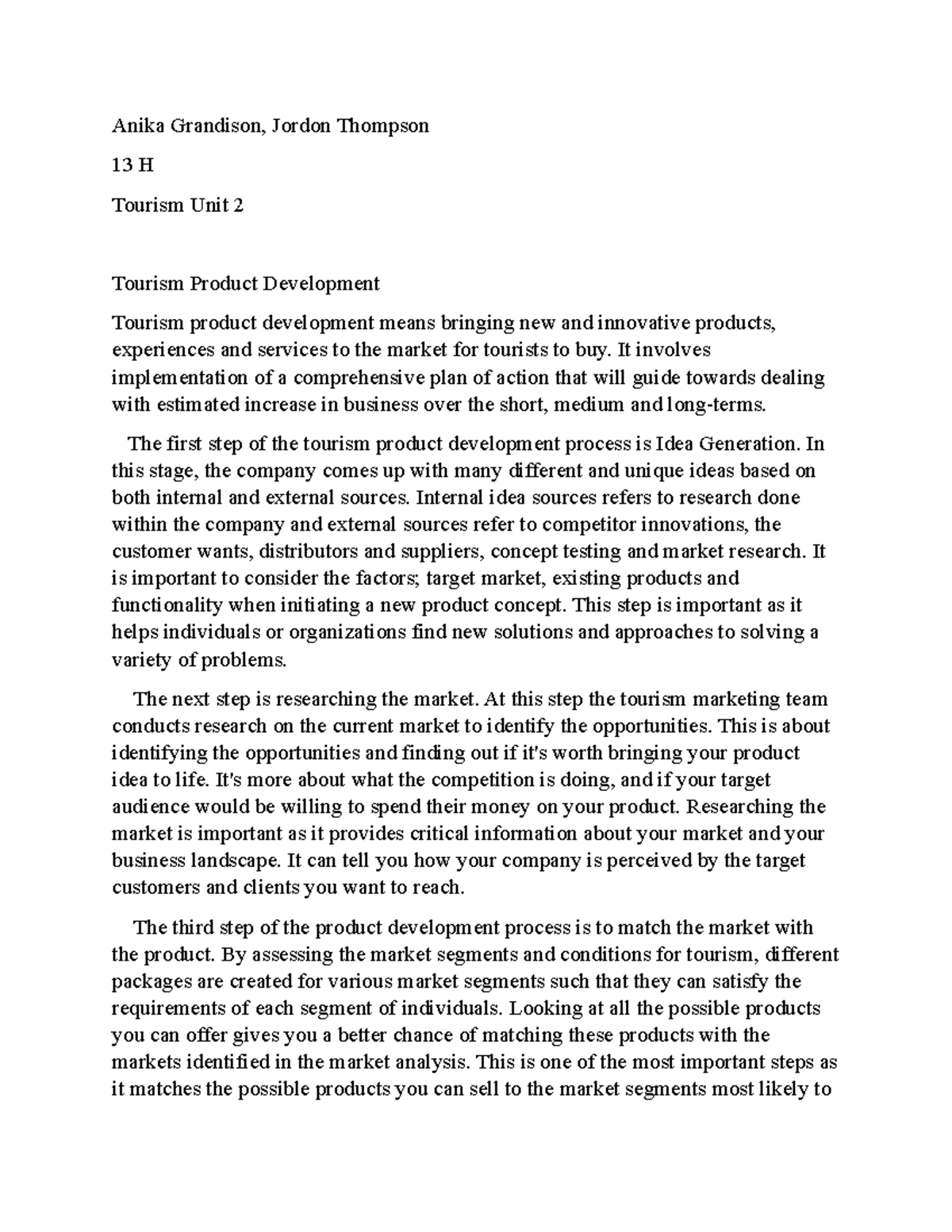 Tourism product development - Anika Grandison, Jordon Thompson 13 H Tourism Unit 2 Tourism ...