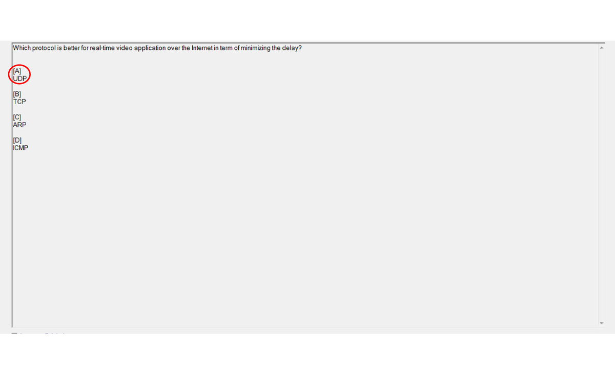 KEY NWC203c pass 100% - Which protocol is better for real-time video application overthe ...