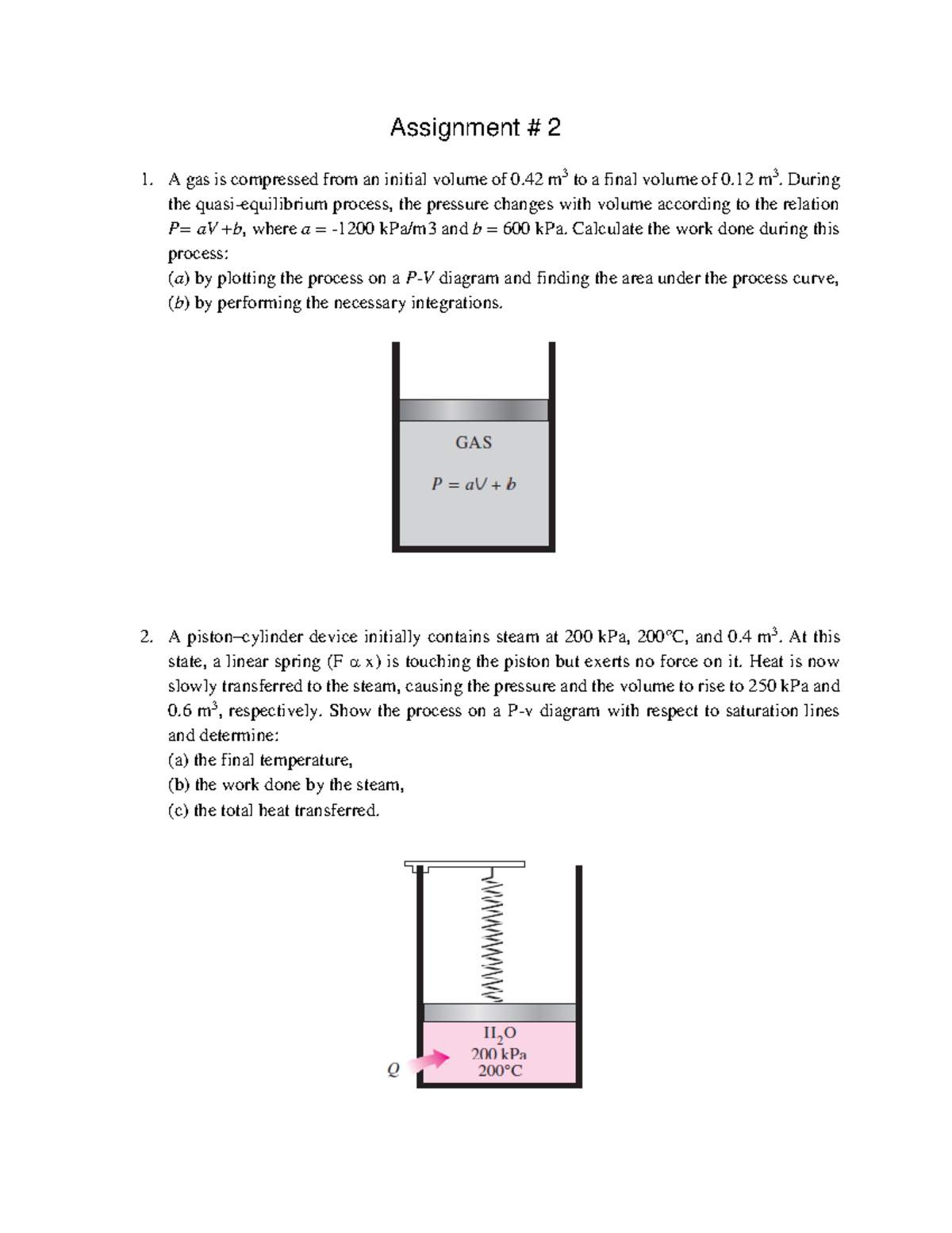 Assignment # 2 - Chapter 4-5 - Assignment # 2 A gas is compressed from ...
