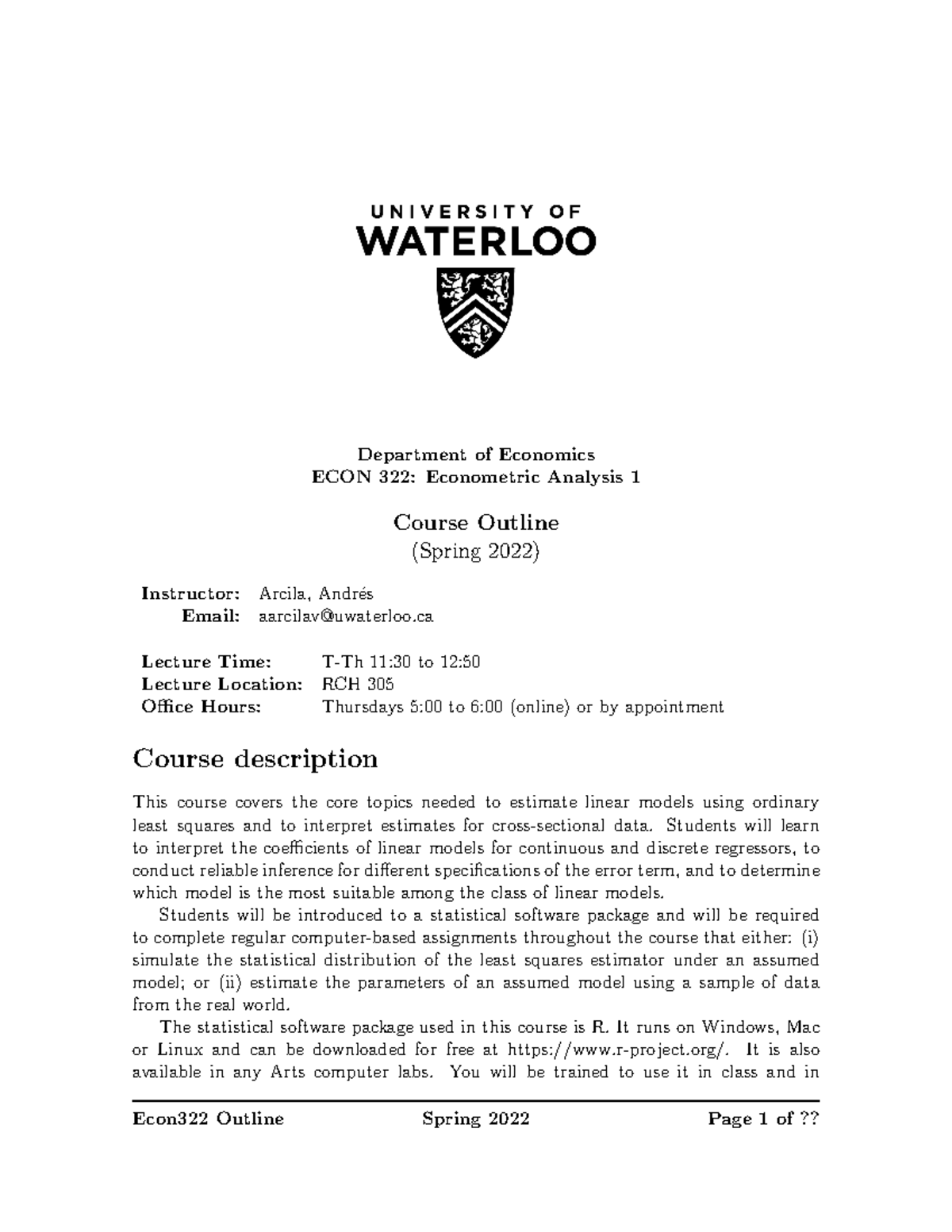 ECON322 Outline S 22 - Department of Economics ECON 322: Econometric Analysis 1 Course Outline ...