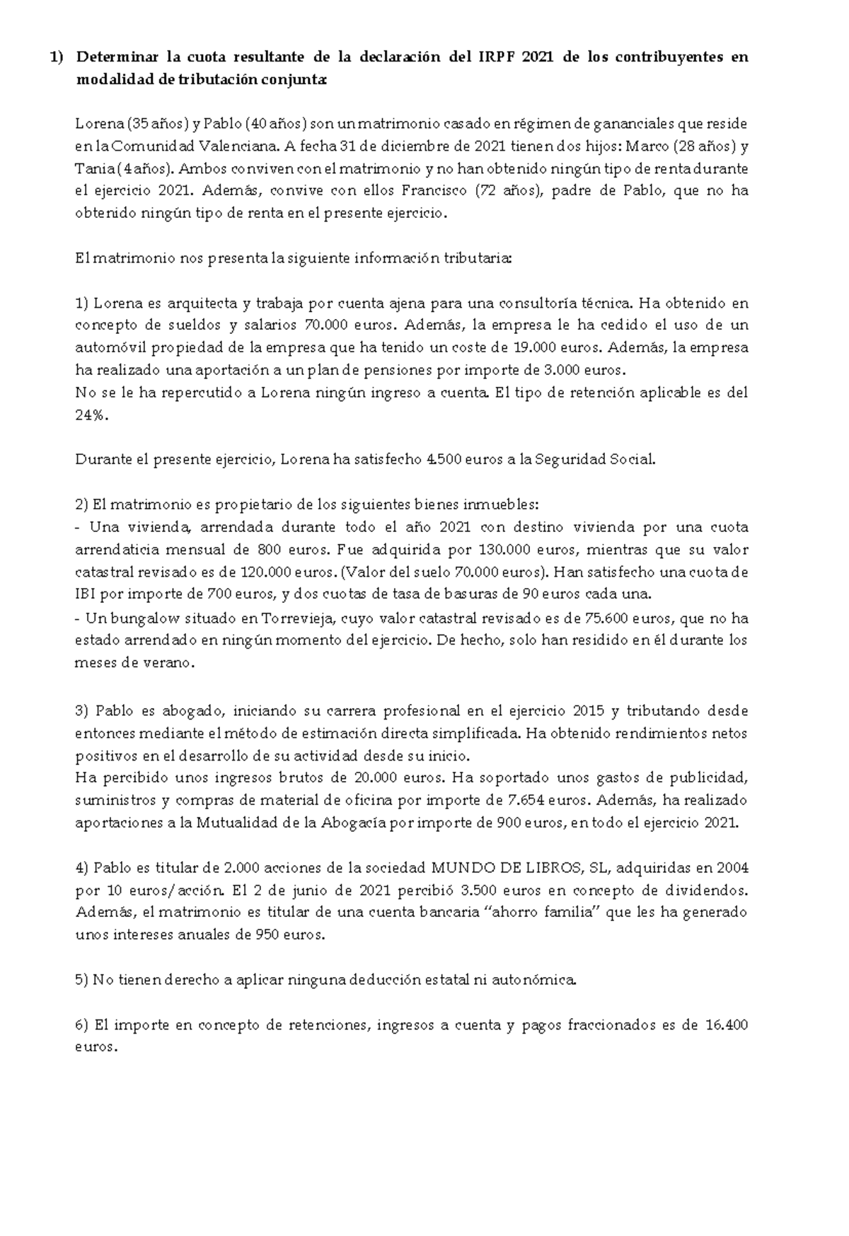 Supuesto Práctico Completo Irpf I Determinar La Cuota Resultante De
