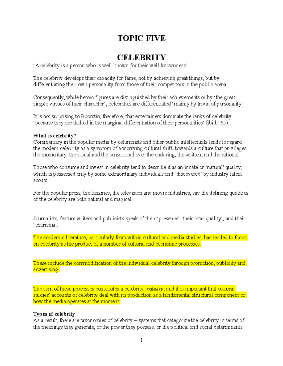 Celebrities - nice - TOPIC FIVE CELEBRITY ‘A celebrity is a person who ...