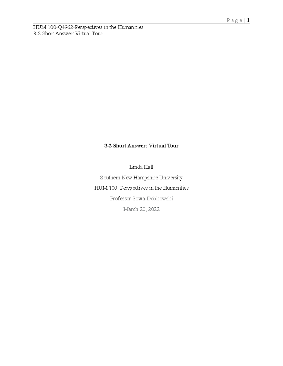 Hall, Linda HUM 100 3-2 Short Answer - P a g e | 1 HUM 100-Q4962 ...