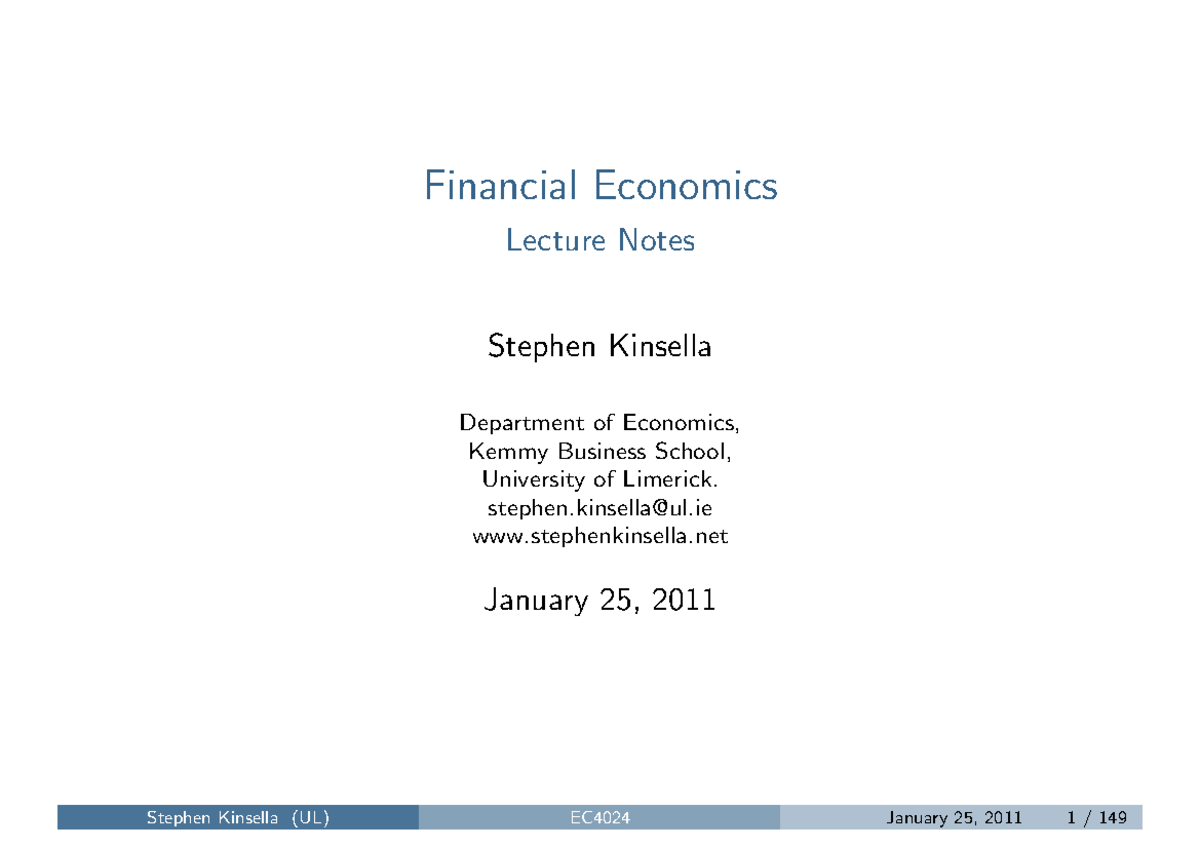 EC4024 2011 Lecture 1 - Financial Economics Lecture Notes Stephen ...