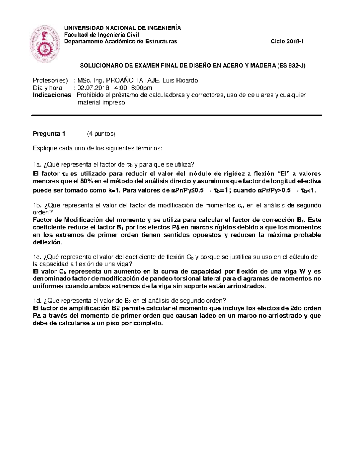 Solucionario de Examen Final ES 832J 2018 1 - UNIVERSIDAD NACIONAL DE ...