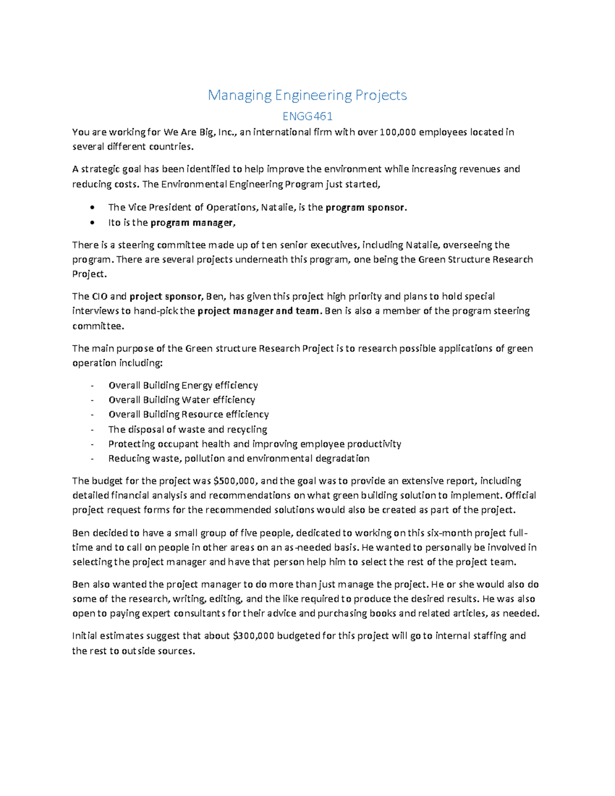 Scope Management case study - Managing Engineering Projects ENGG You are working for We Are Big ...