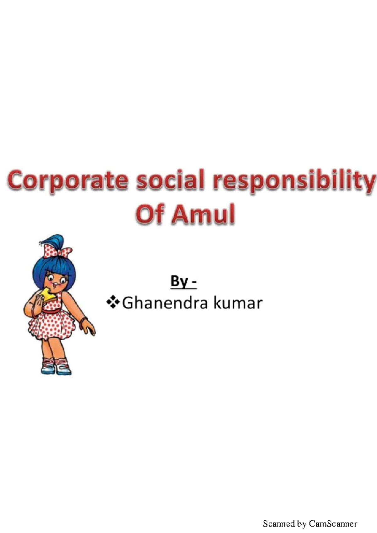 Study on social corporate responsibility practice of amul - socail ...