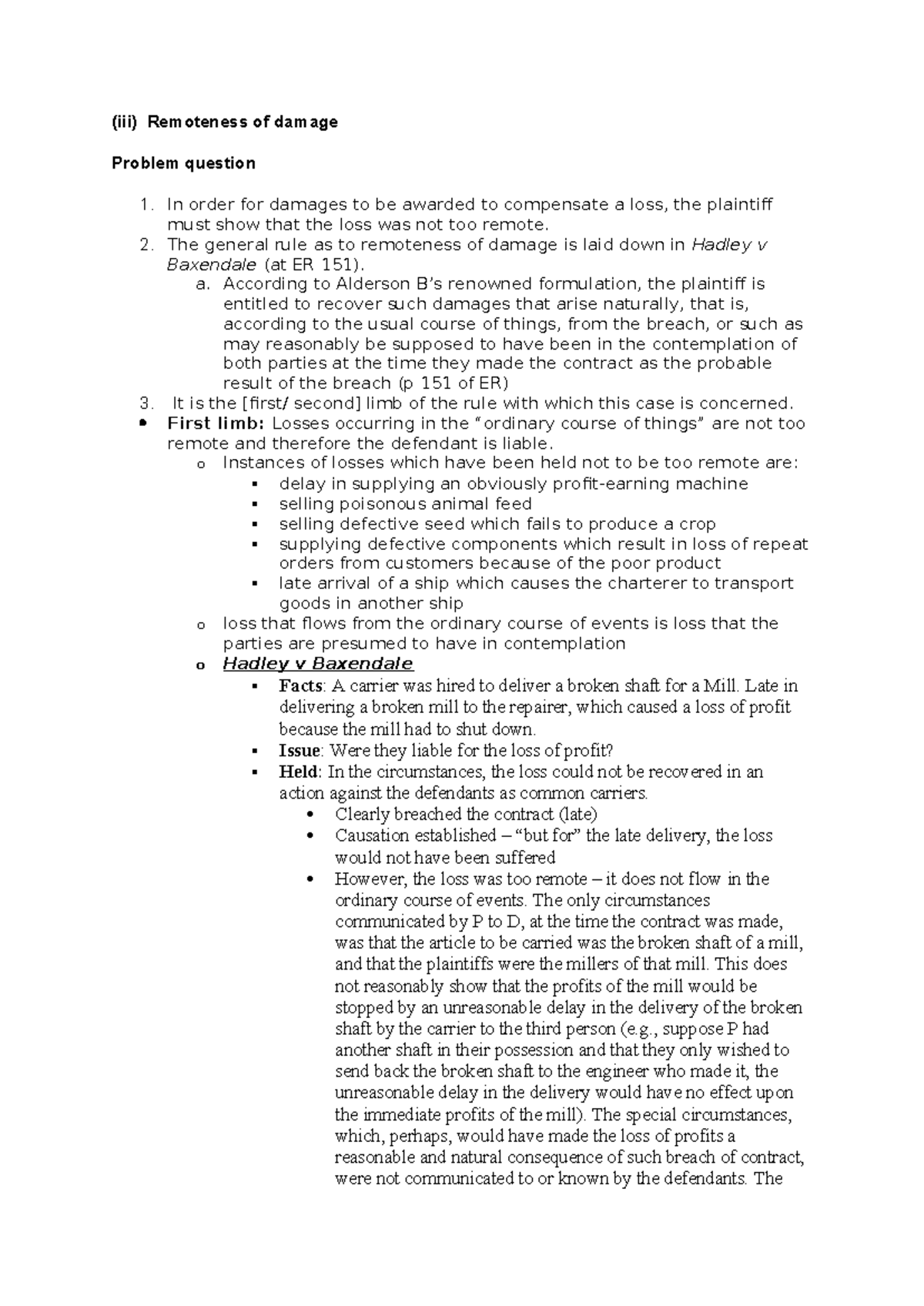 Remoteness of damage - (iii) Remoteness of damage Problem question 1. In order for damages to be ...