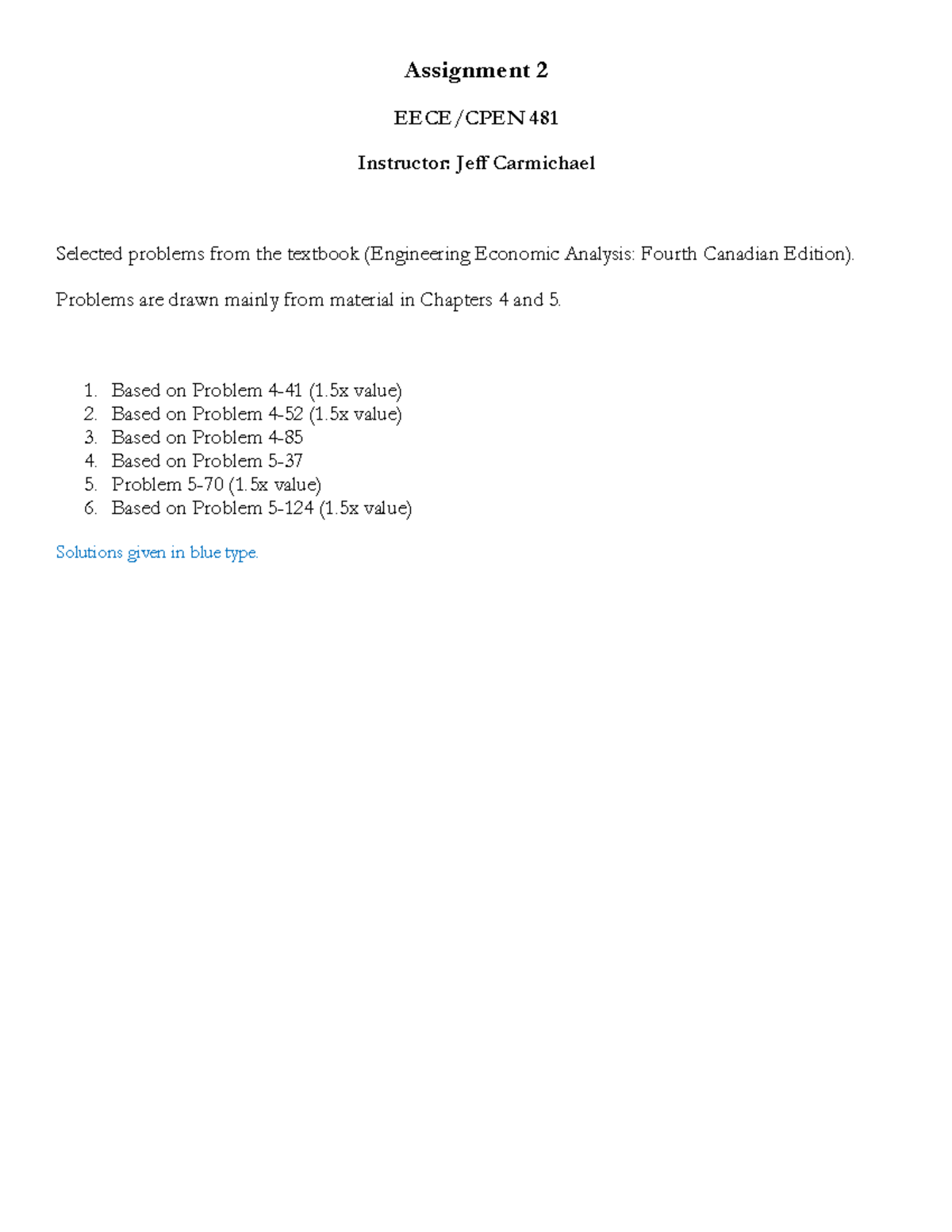 S2022 Assignment 2 Chs 4 5 - solutions students - Assignment 2 EECE/CPEN 481 Instructor: Jeff ...
