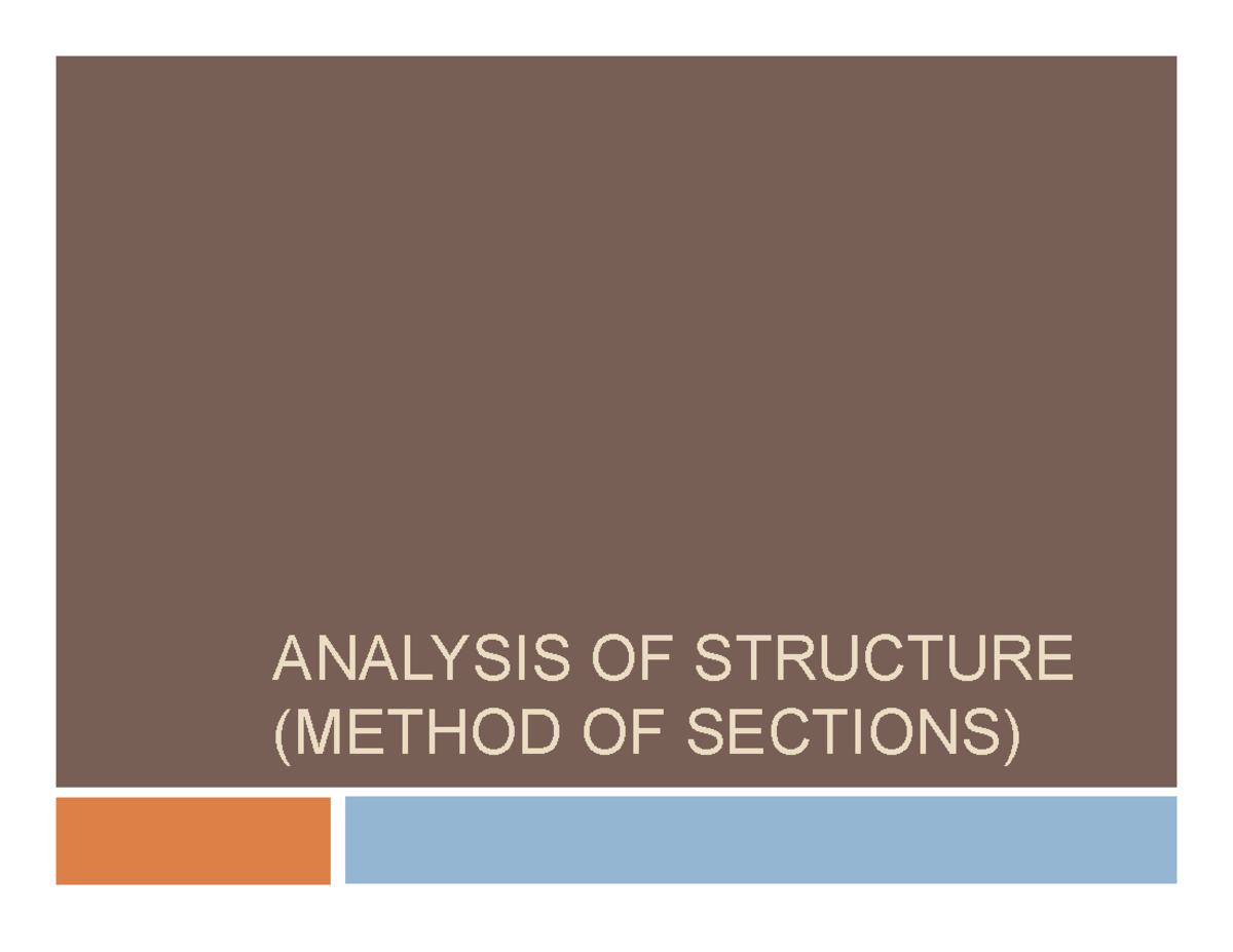 Analysis of Structure method of sections - ANALYSIS OF STRUCTURE ...