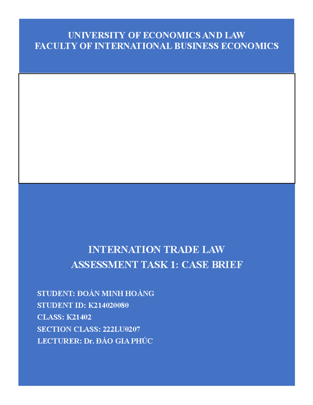 Assesment Task 1 International Trade Laws - UNIVERSITY OF ECONOMICS AND ...