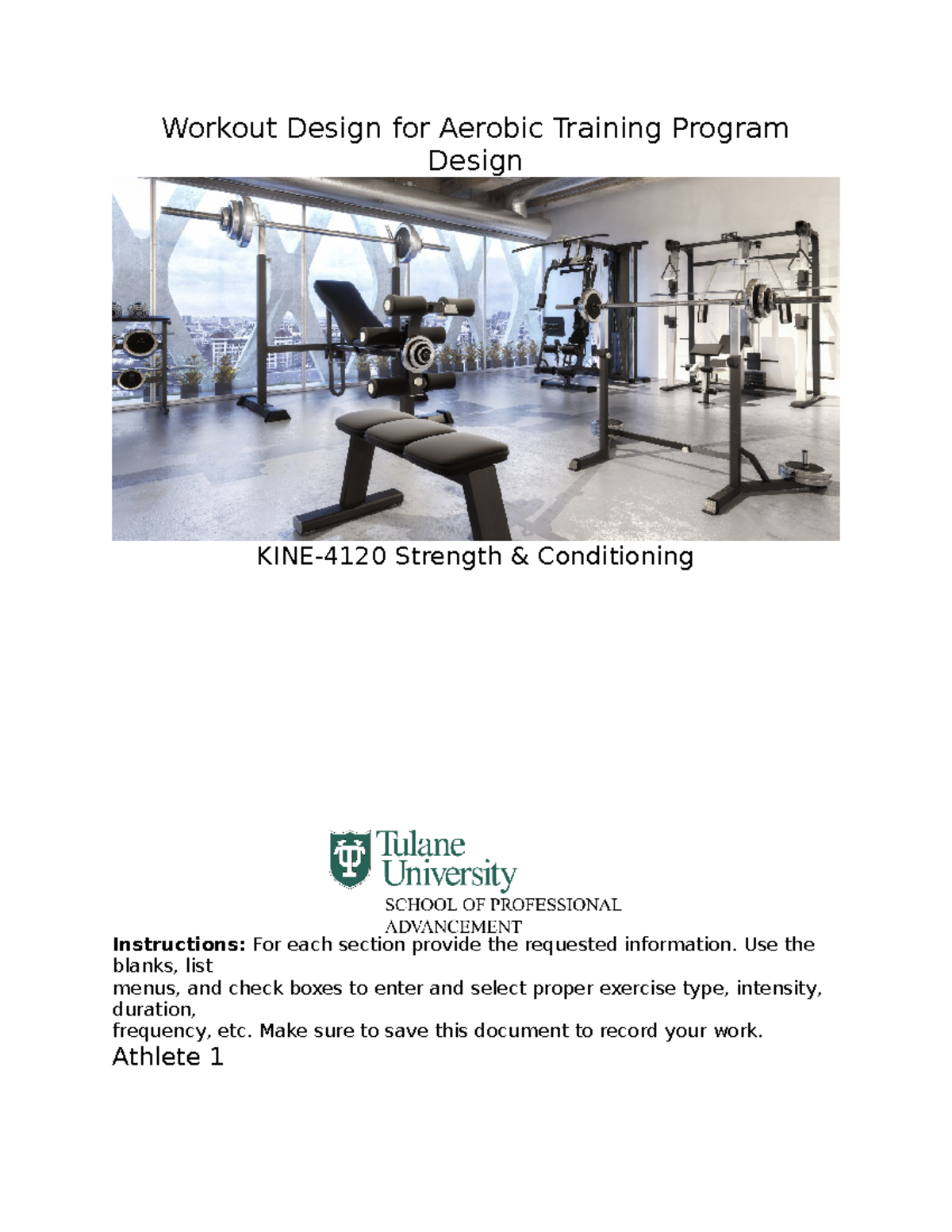 KINE 4120 Mod8 Wdfatp Athlete 1 - Workout Design for Aerobic Training ...