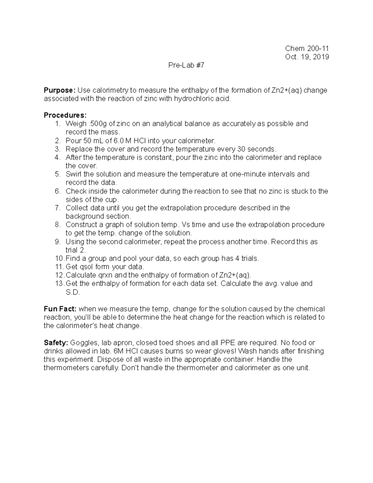 Chem200 prelab 7 - Chem 200- Oct. 19, 2019 Pre-Lab # Purpose: Use ...
