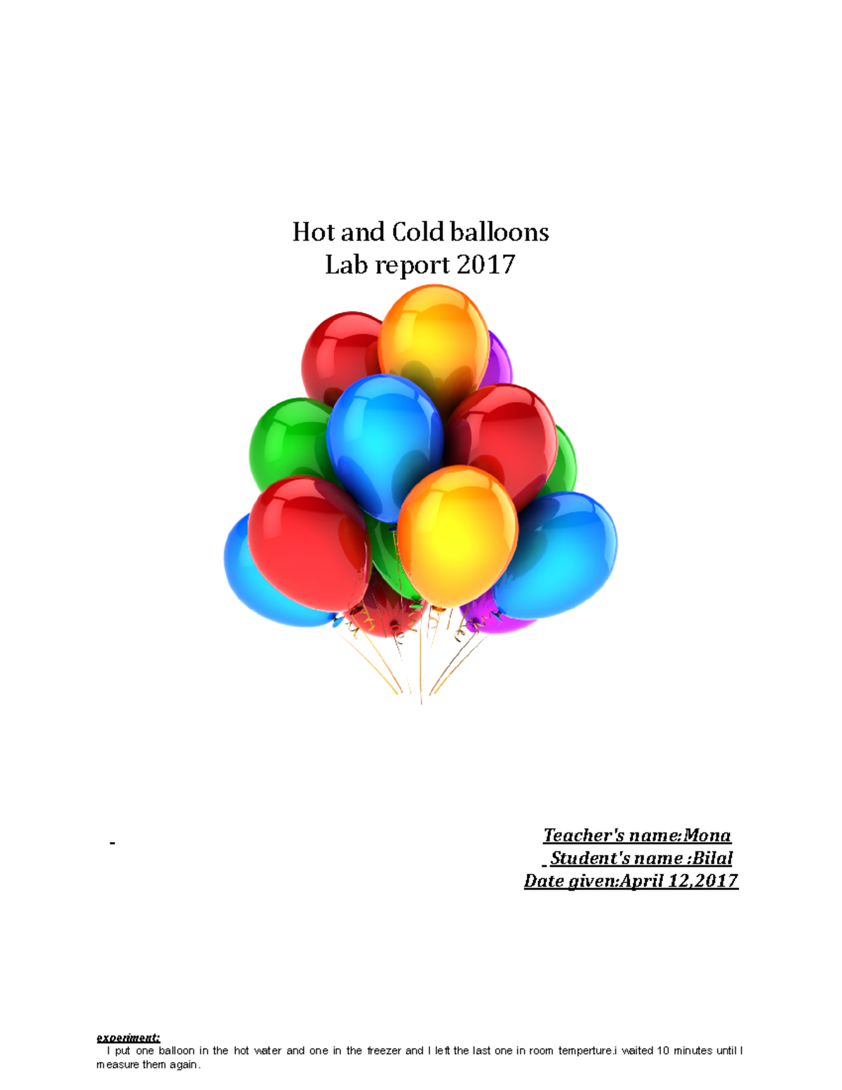 Thermal expansion and thermal contraction expiriment with balloons ...