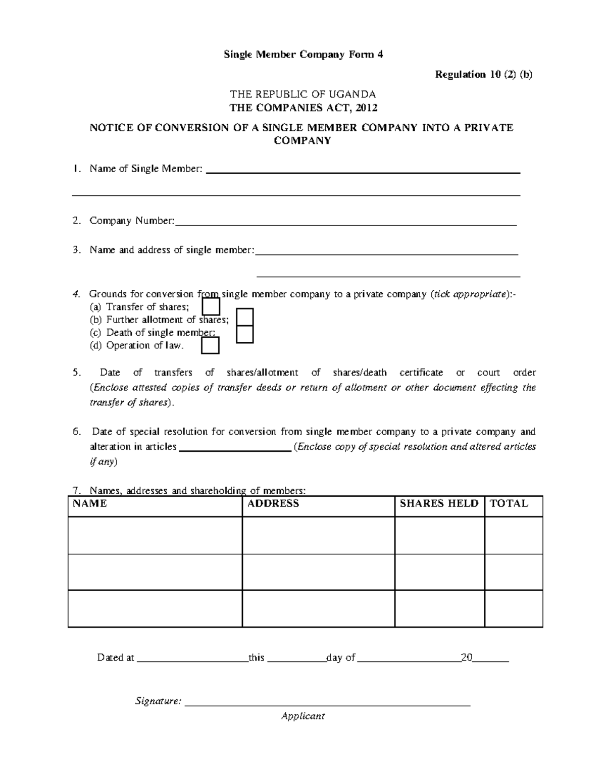 Notice of conversion of a single member company into a private company ...