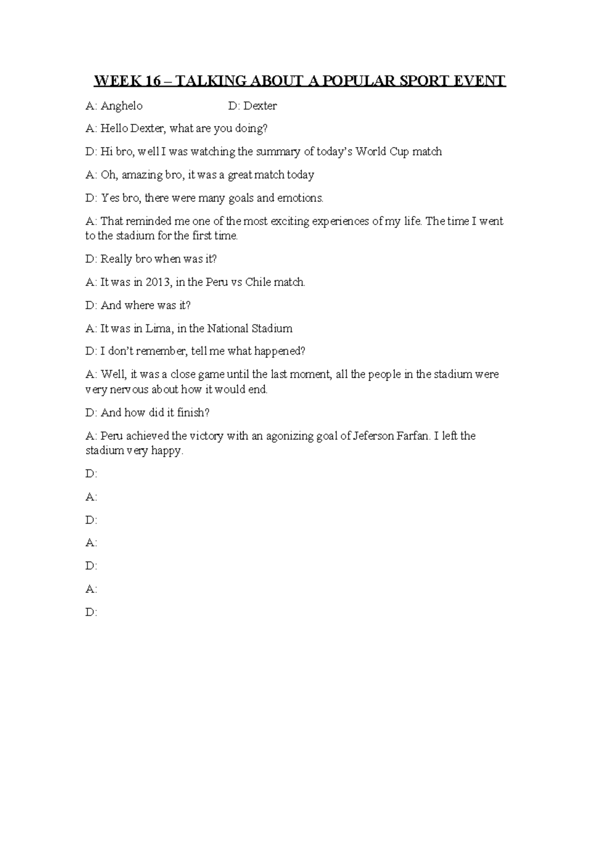 Task 16 (Anghelo Huachopoma, Dexter Peña) - WEEK 16 – TALKING ABOUT A ...