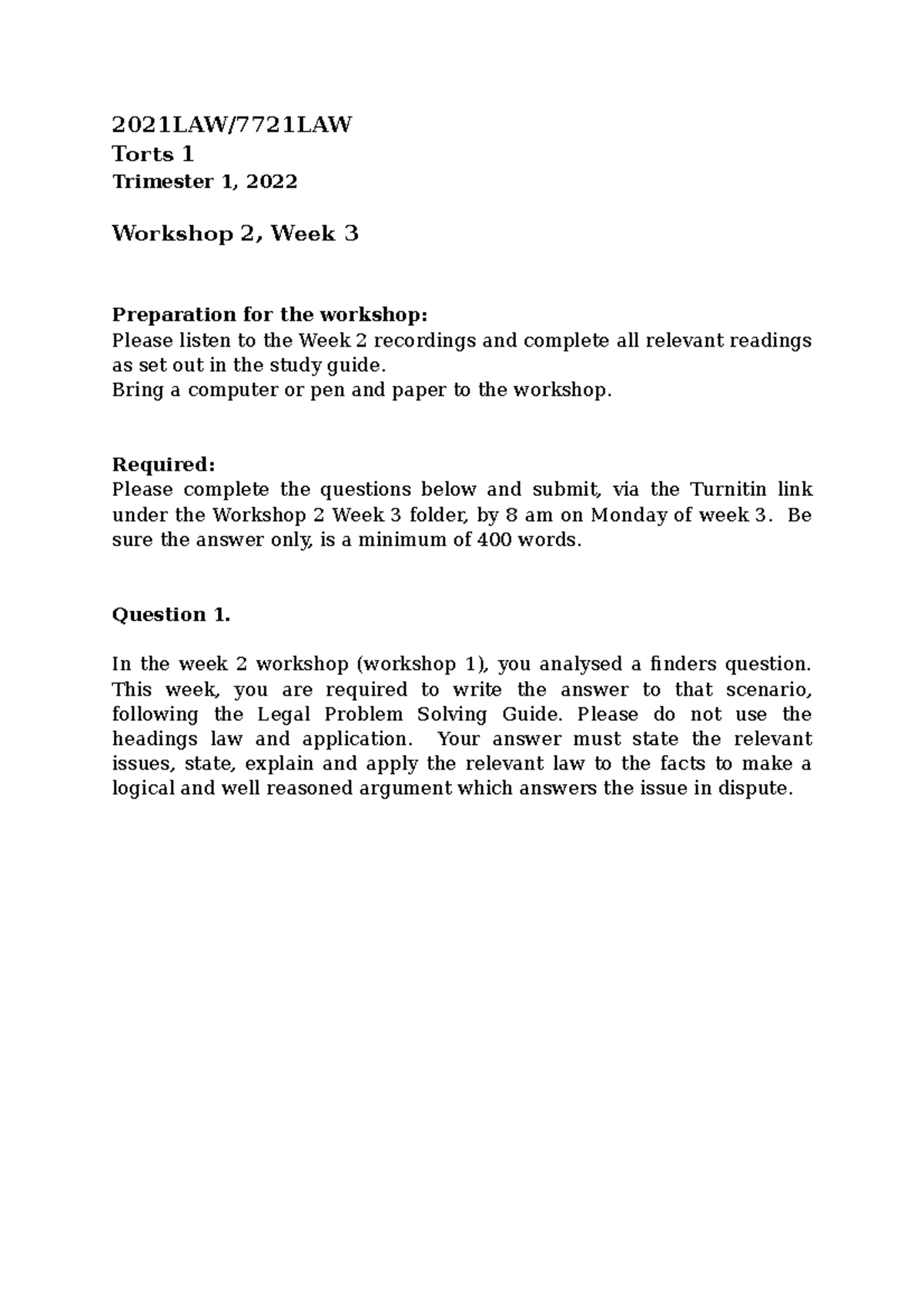 WS 2, Week 3 Student Copy 2021LAW(4) - 2021LAW/7721LAW Torts 1 Trimester 1, 2022 Workshop 2 ...