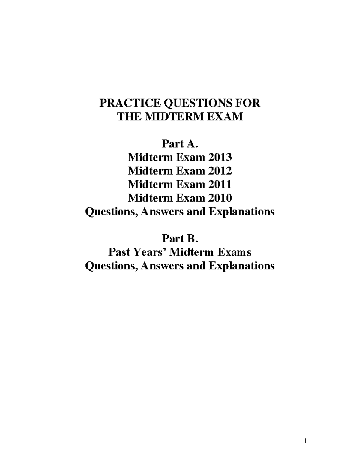 COMM291 Past Midterm Exams - PRACTICE QUESTIONS FOR THE MIDTERM EXAM Part A. Midterm Exam 2013 ...