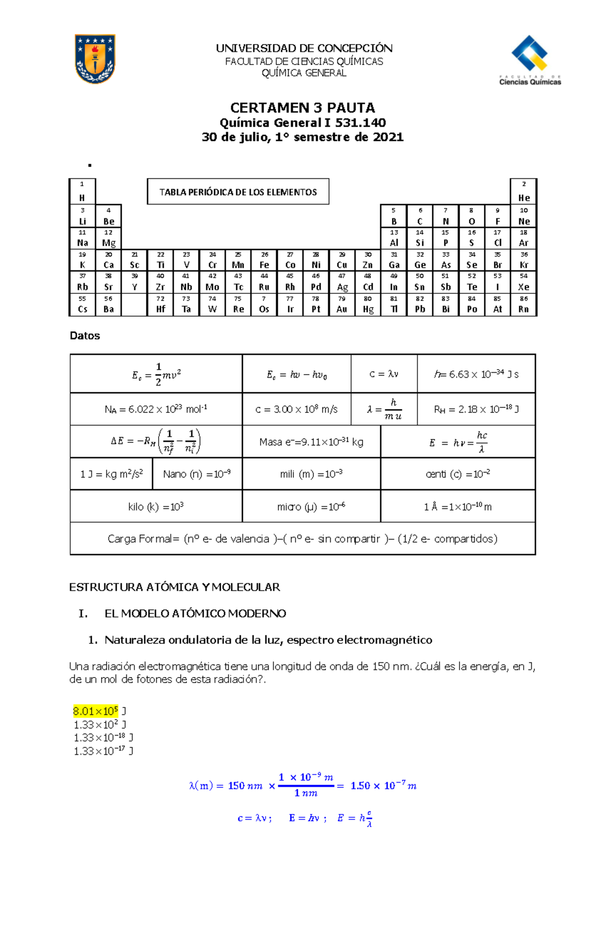Certamen 3-1S 2021 Pauta(2) - UNIVERSIDAD DE CONCEPCI”N FACULTAD DE CIENCIAS QUÕMICAS QUÕMICA ...