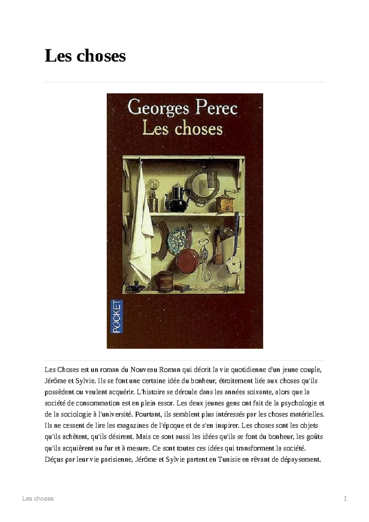Les Choses - Les choses 1 Les choses Les Choses est un roman du Nouveau ...