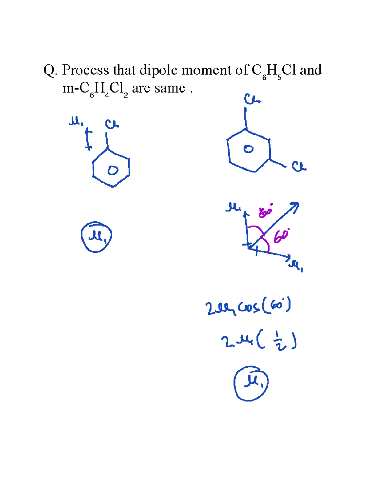 TMP-L47-C.B.-27.07.2021 - Q. Process that dipole moment of C₆H₅Cl and m ...