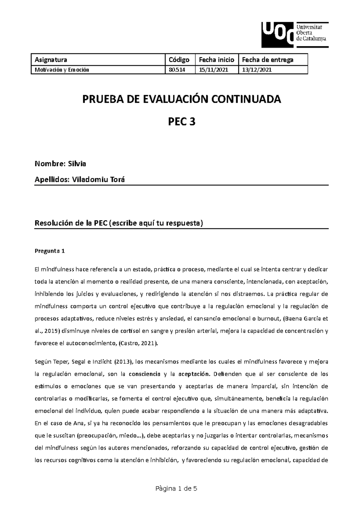 PEC 3 Plantilla respuestas - investigacion en psicologia - Motivación y Emoción 80 15/11/2021 13 ...