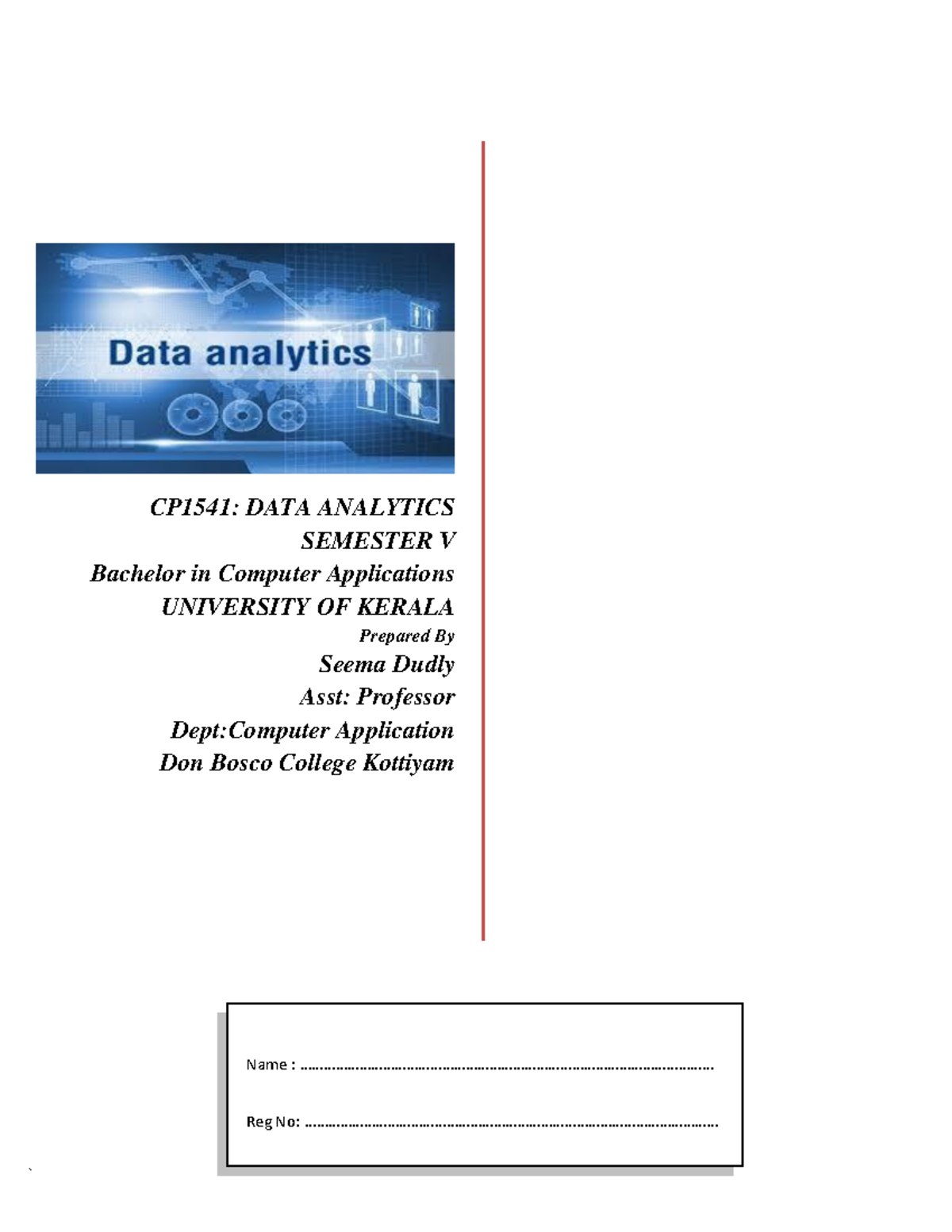 Dataanalytics 2022 - Data analytics - CP1541: DATA ANALYTICS SEMESTER V Bachelor in Computer ...